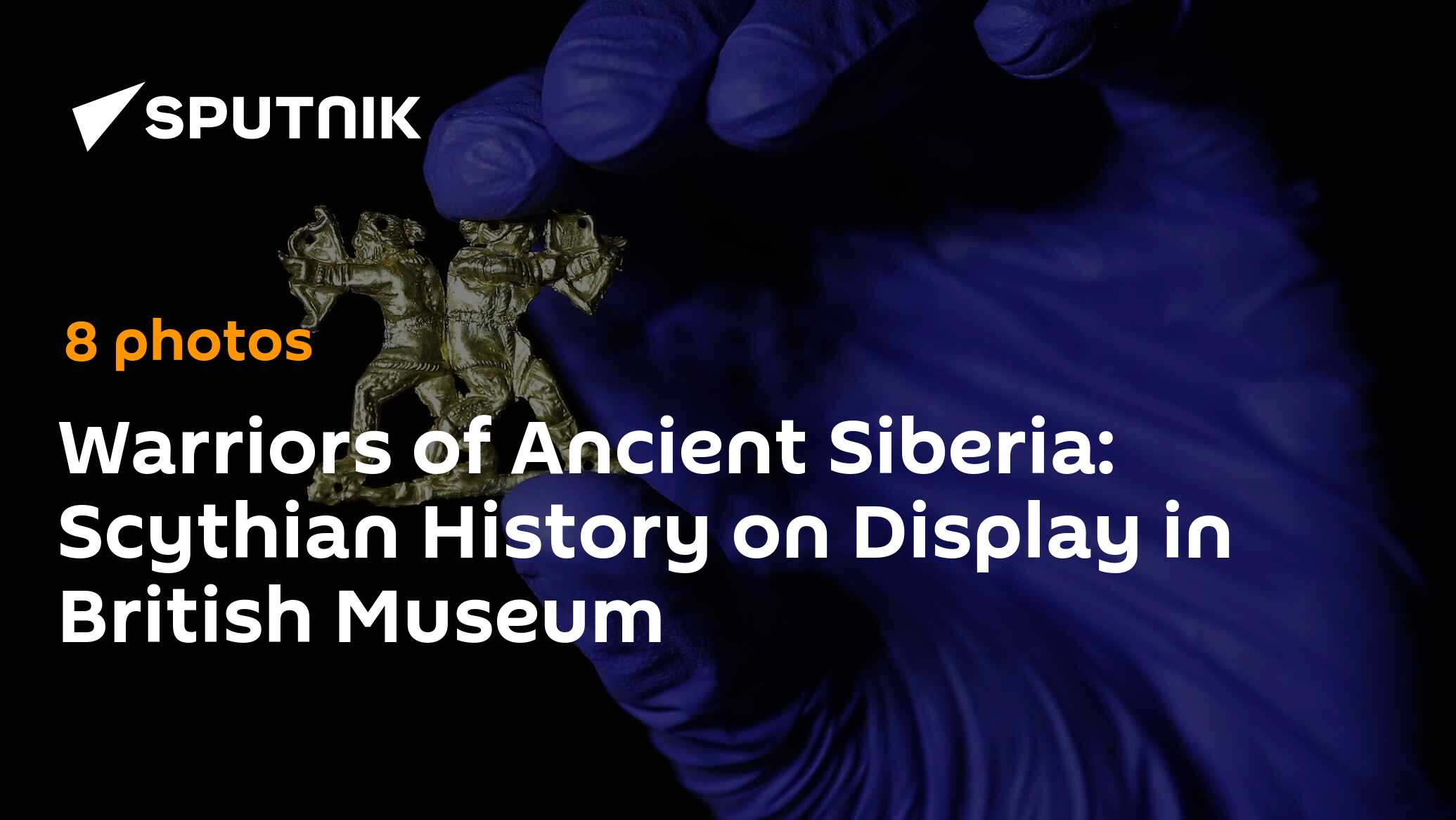Warriors of Ancient Siberia: Scythian History on Display in British ...