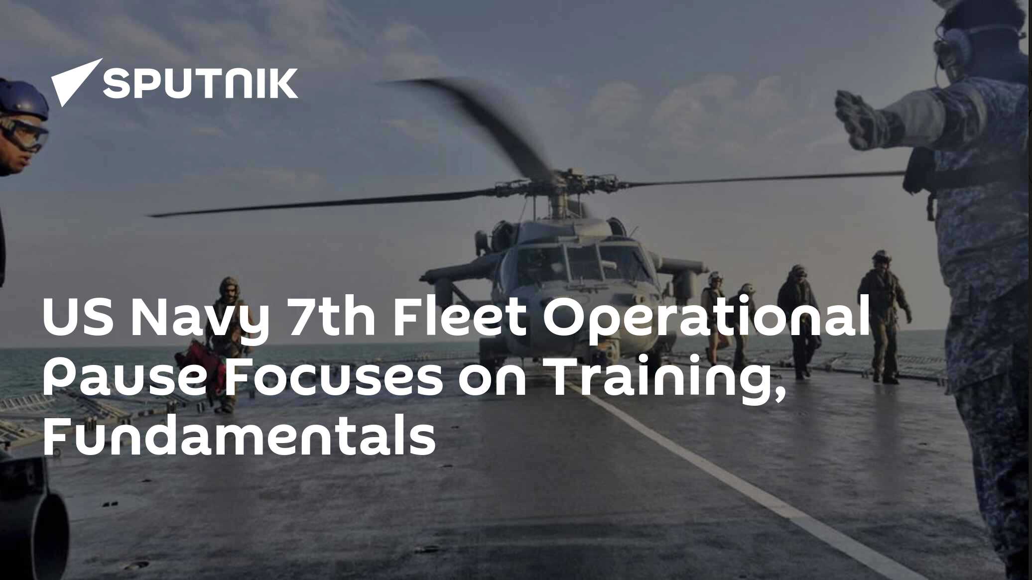 US Navy 7th Fleet Operational Pause Focuses on Training, Fundamentals ...