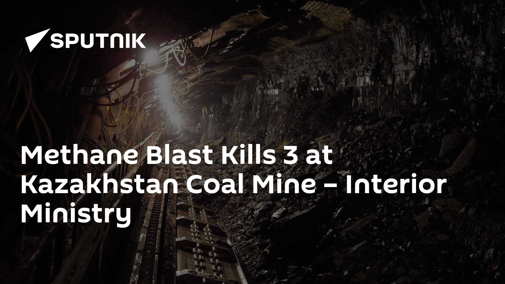 Methane Blast Kills 3 at Kazakhstan Coal Mine – Interior Ministry - 31. ...