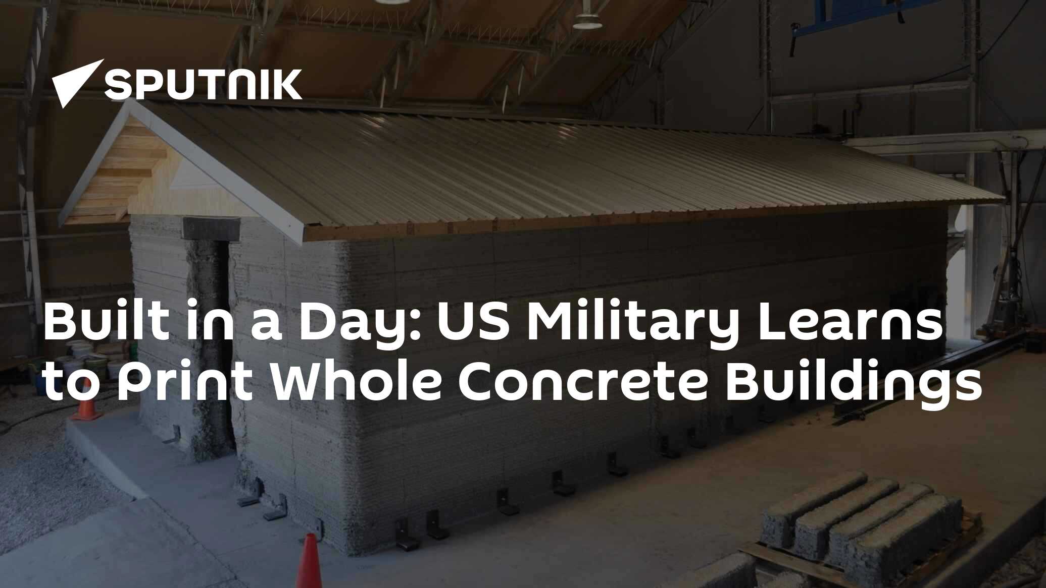 Built in a Day: US Military Learns to Print Whole Concrete Buildings ...