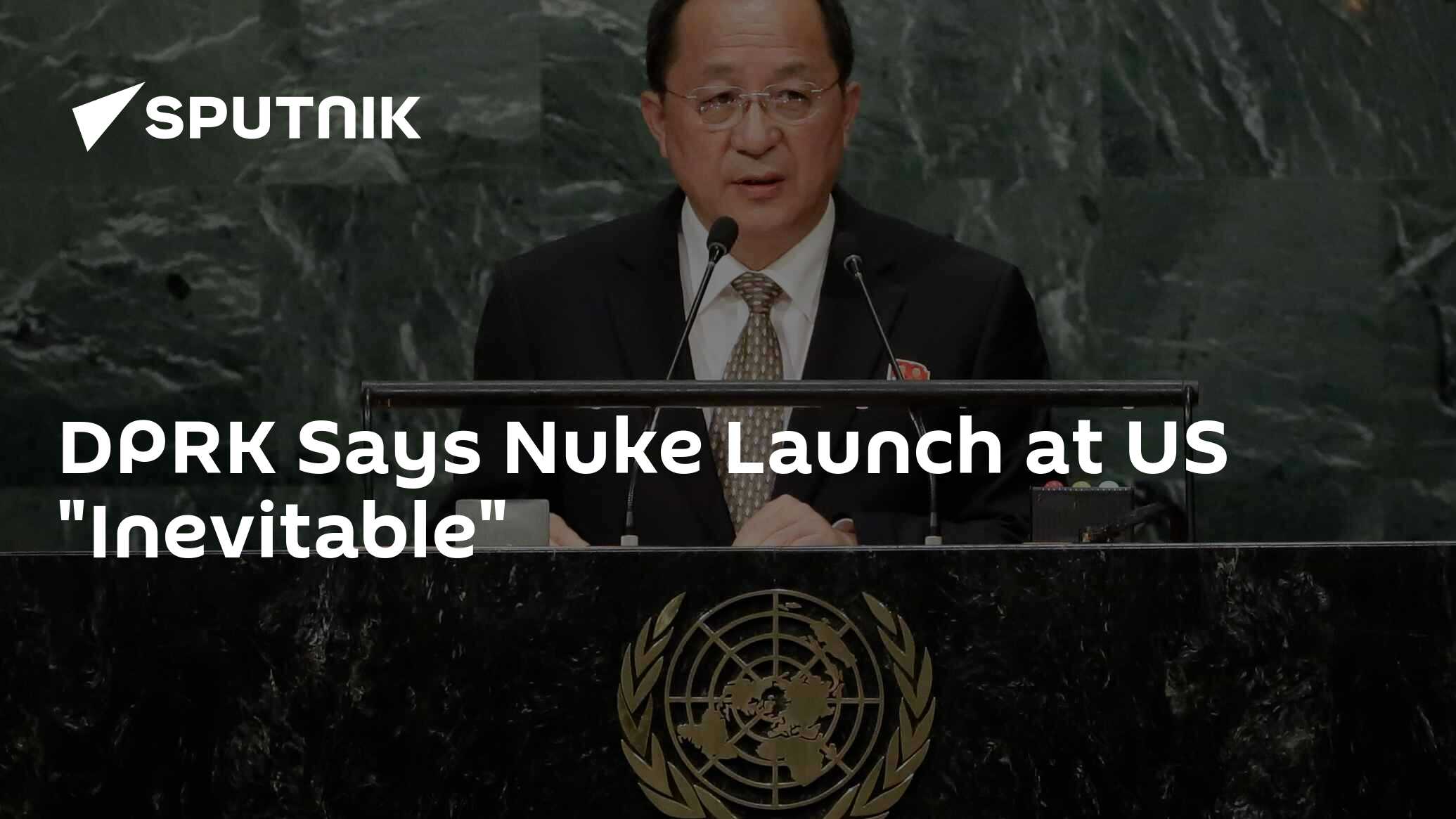 DPRK Says Nuke Launch at US "Inevitable" - 23.09.2017, Sputnik ...