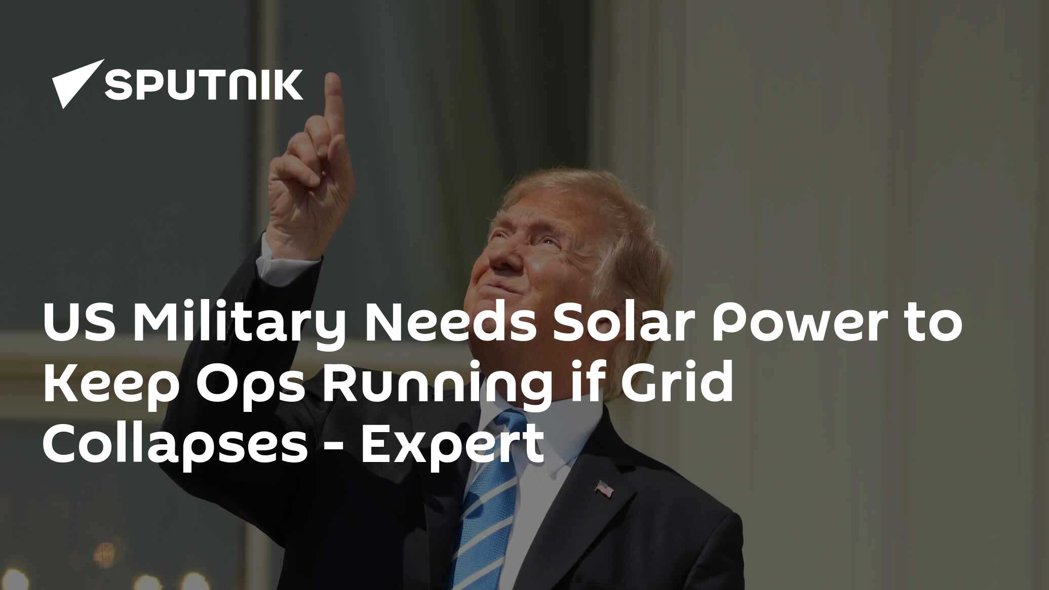 US Military Needs Solar Power to Keep Ops Running if Grid Collapses ...