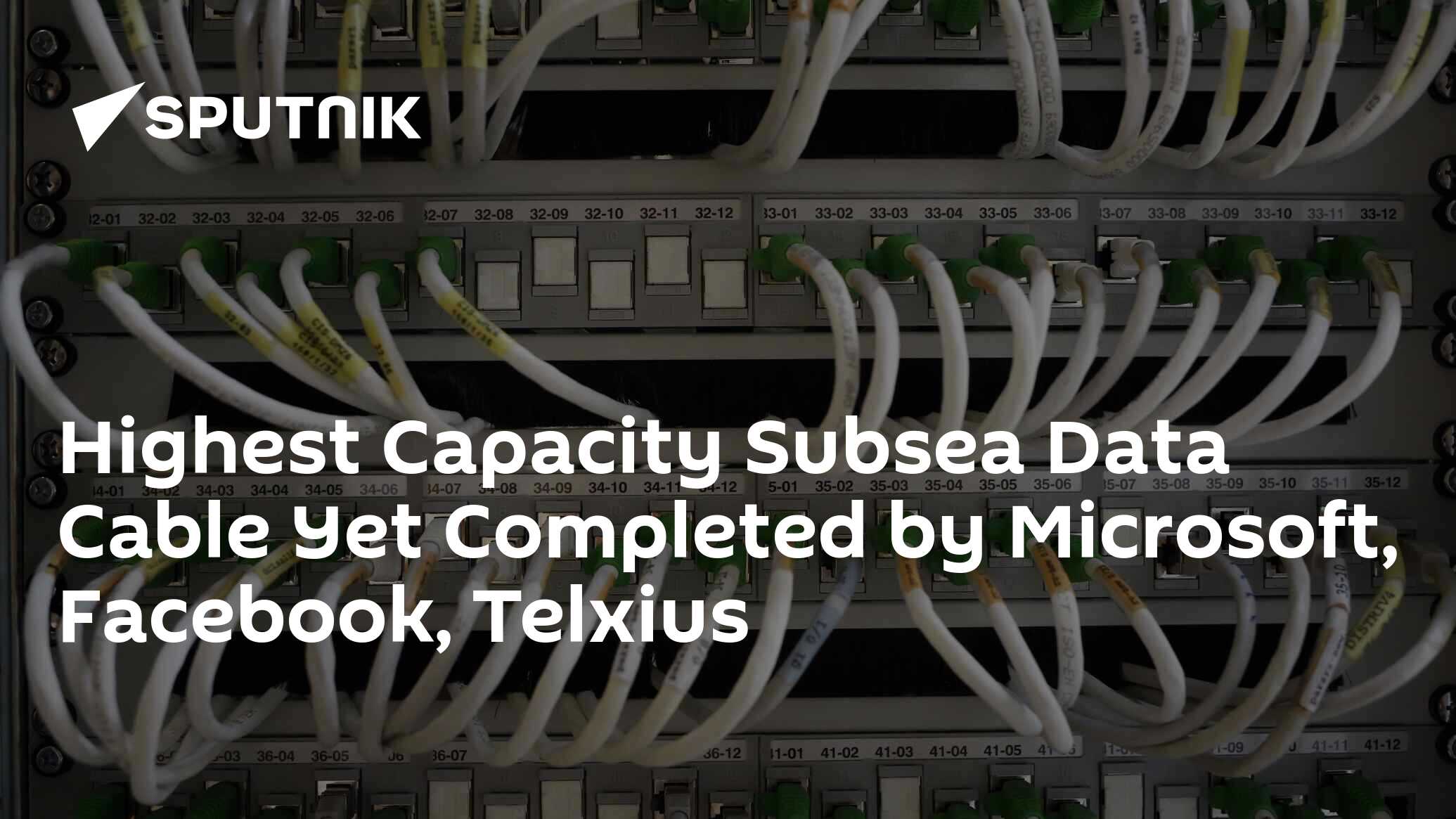 Highest Capacity Subsea Data Cable Yet Completed by Microsoft, Facebook ...