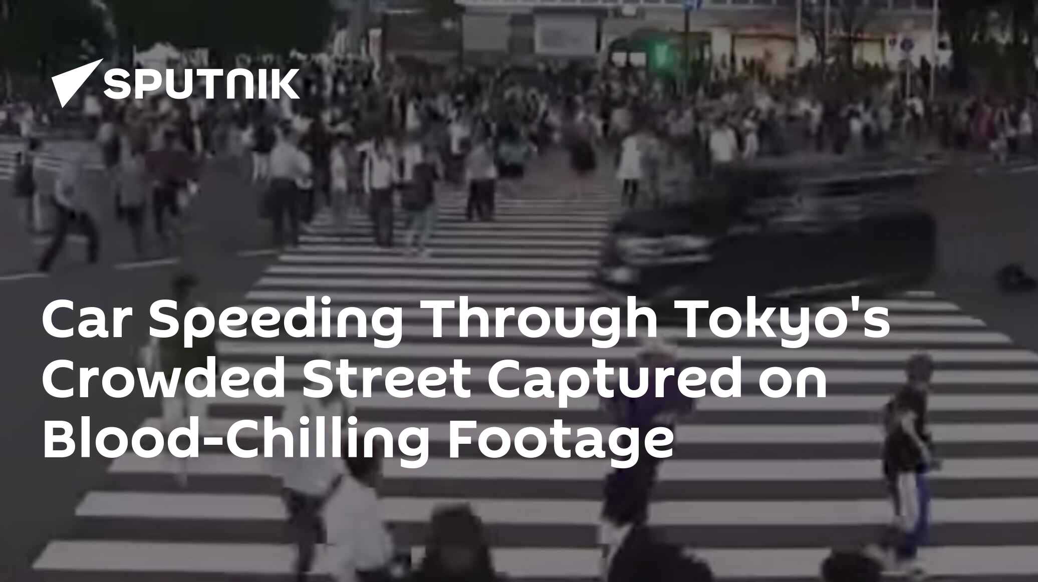 Car Speeding Through Tokyo's Crowded Street Captured on Blood-Chilling ...
