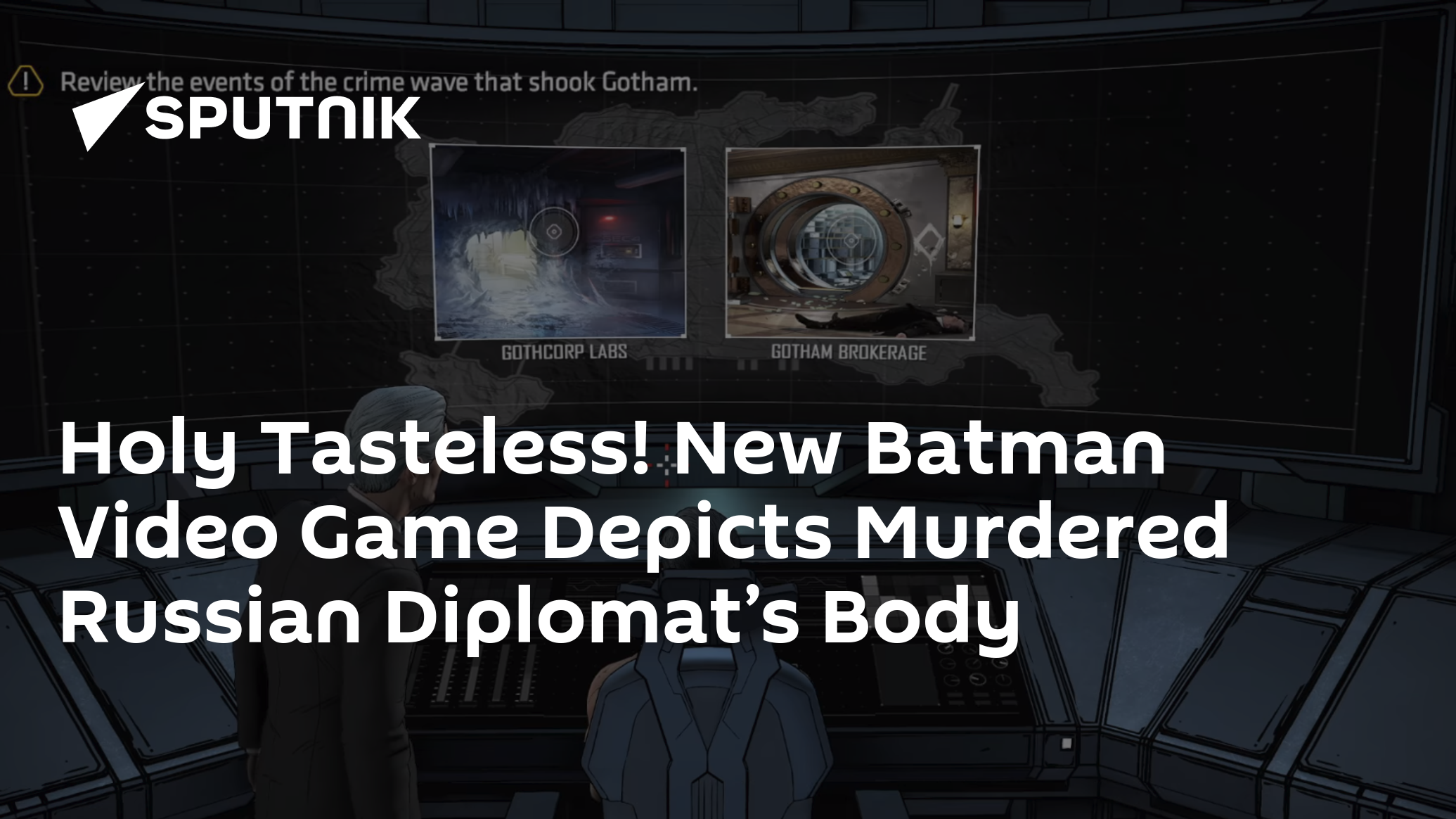 Holy Tasteless! New Batman Video Game Depicts Murdered Russian Diplomat ...