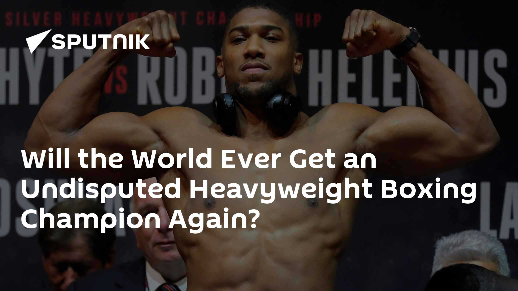Will the World Ever Get an Undisputed Heavyweight Boxing Champion Again ...