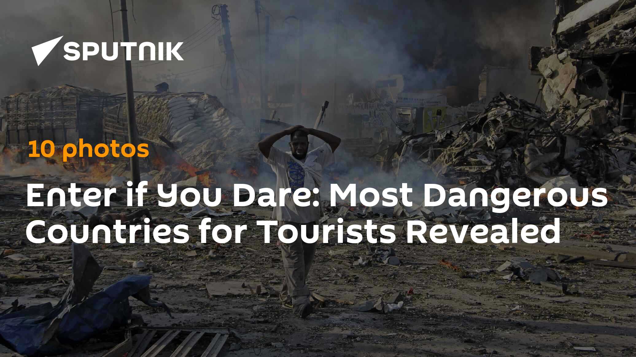 Enter if You Dare: Most Dangerous Countries for Tourists Revealed - 18. ...