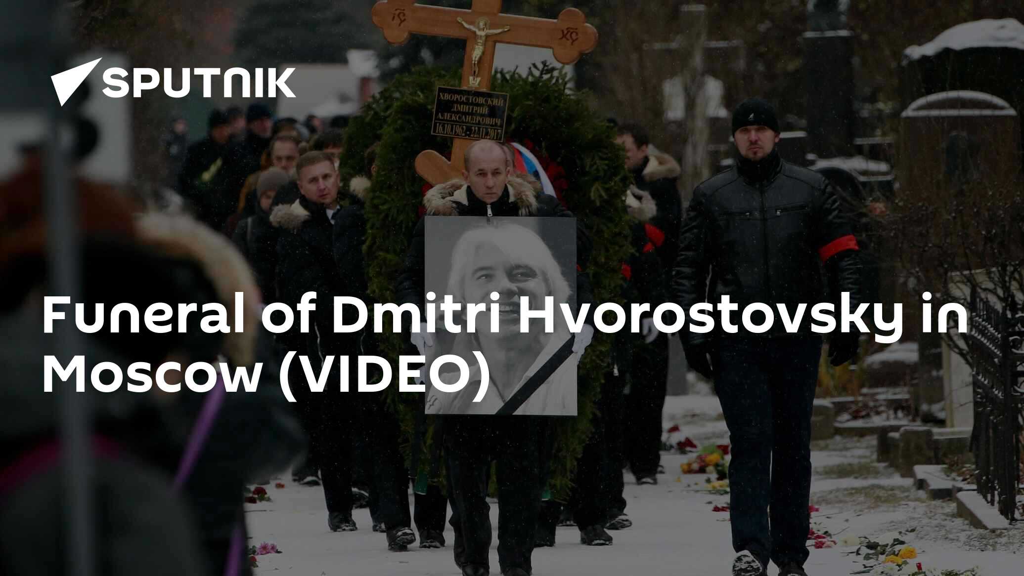 Funeral of Dmitri Hvorostovsky in Moscow (VIDEO) - 28.11.2017, Sputnik ...
