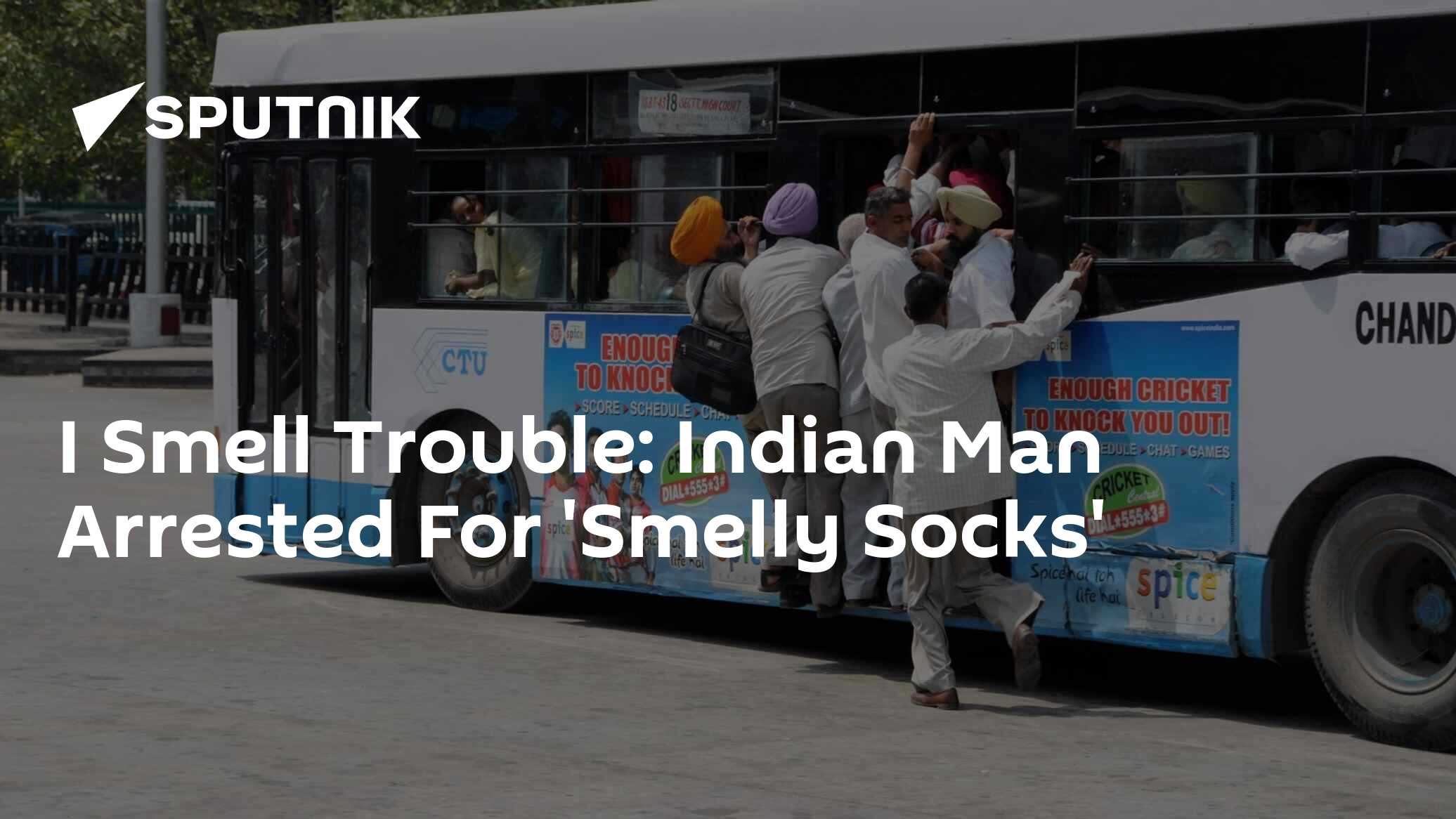 I Smell Trouble: Indian Man Arrested For 'Smelly Socks' - 04.12.2017 ...