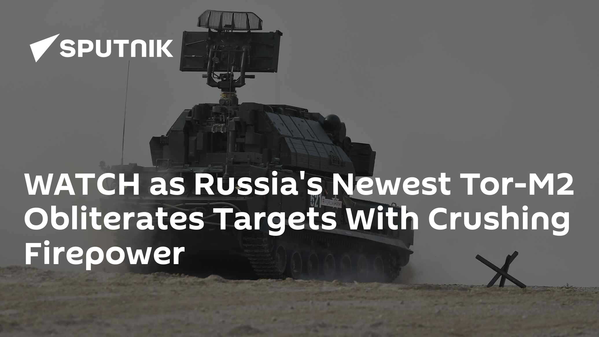WATCH as Russia's Newest Tor-M2 Obliterates Targets With Crushing ...