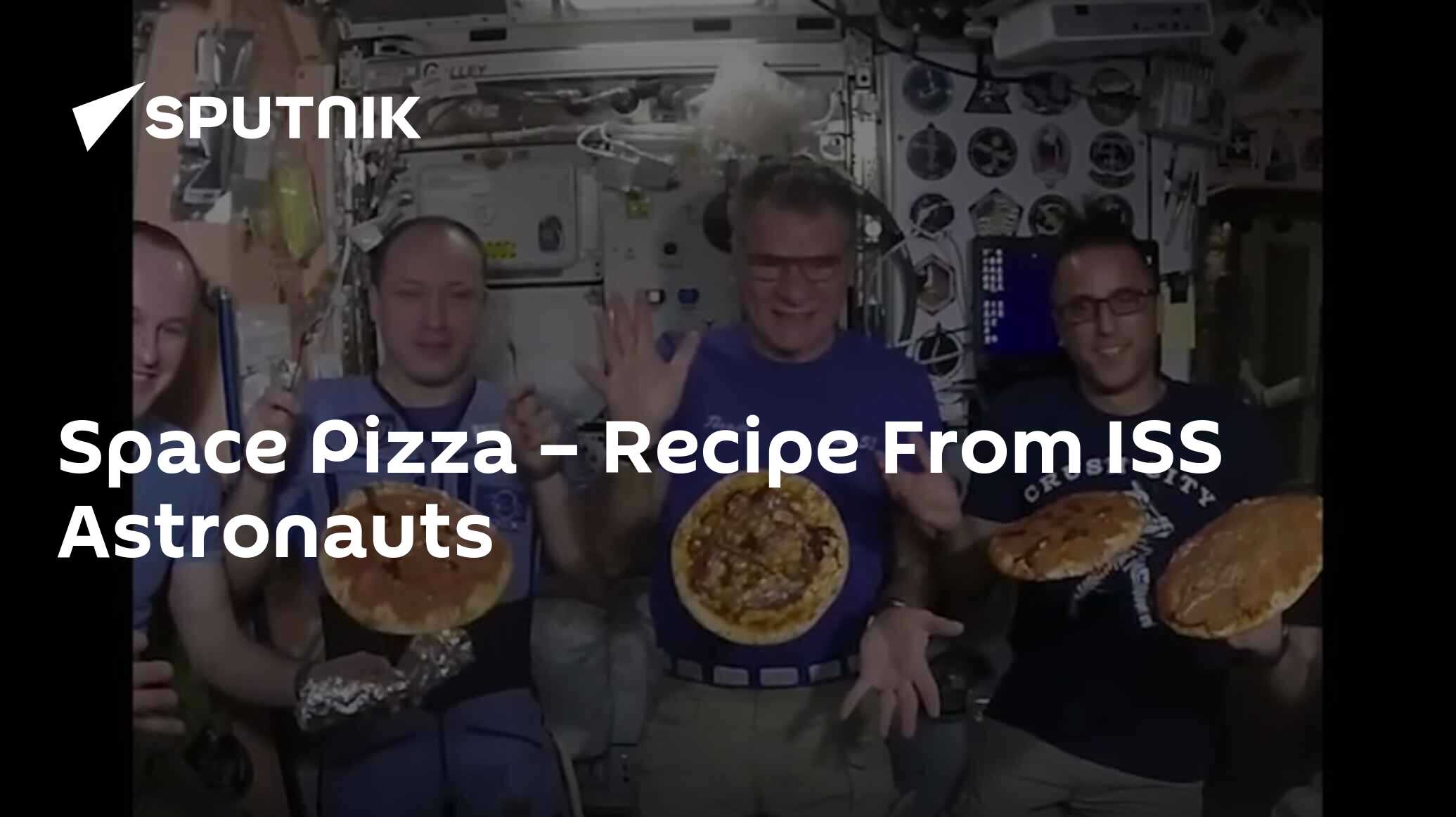 Space Pizza – Recipe From ISS Astronauts - 09.12.2017, Sputnik ...