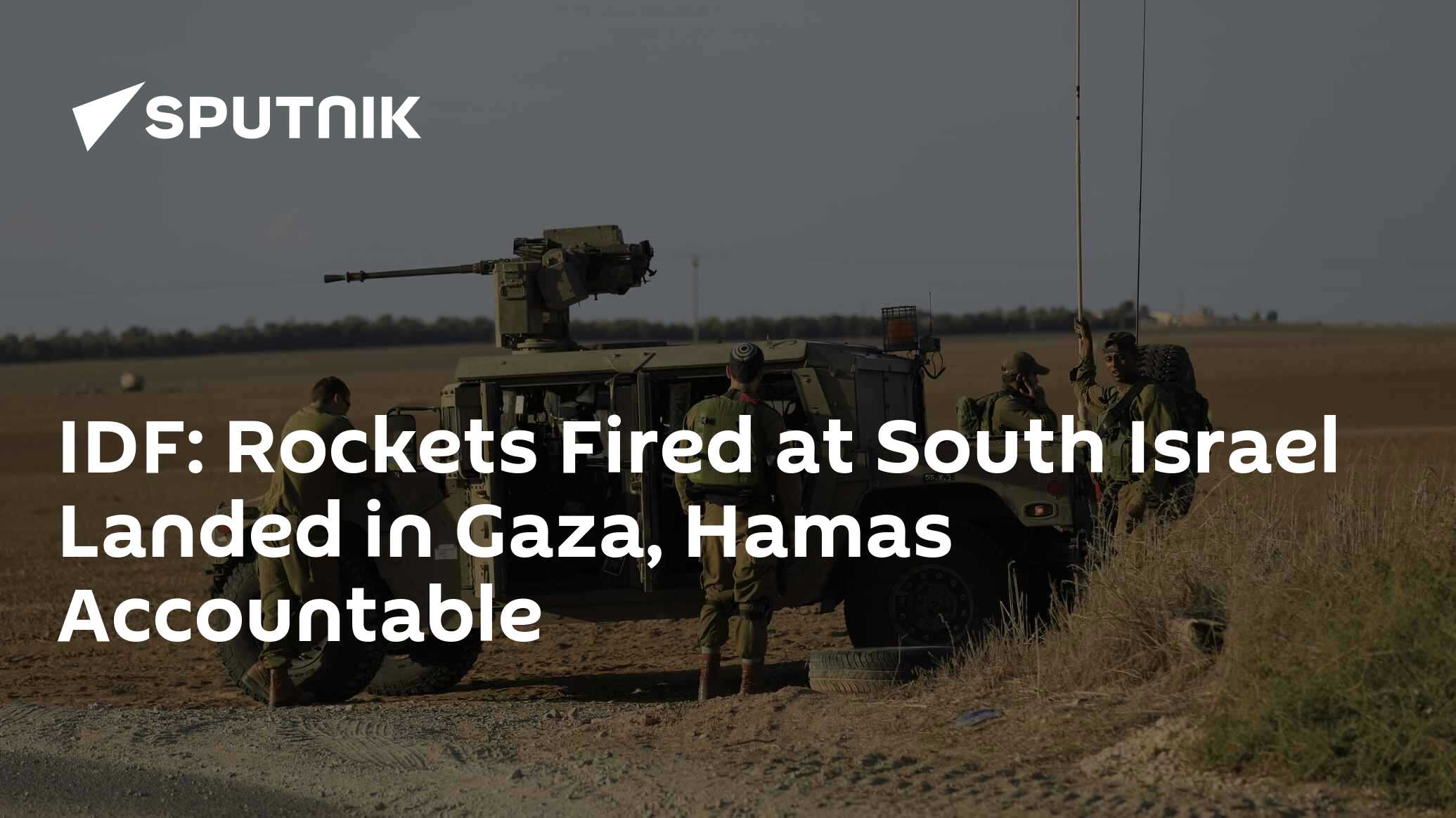 IDF: Rockets Fired at South Israel Landed in Gaza, Hamas Accountable ...