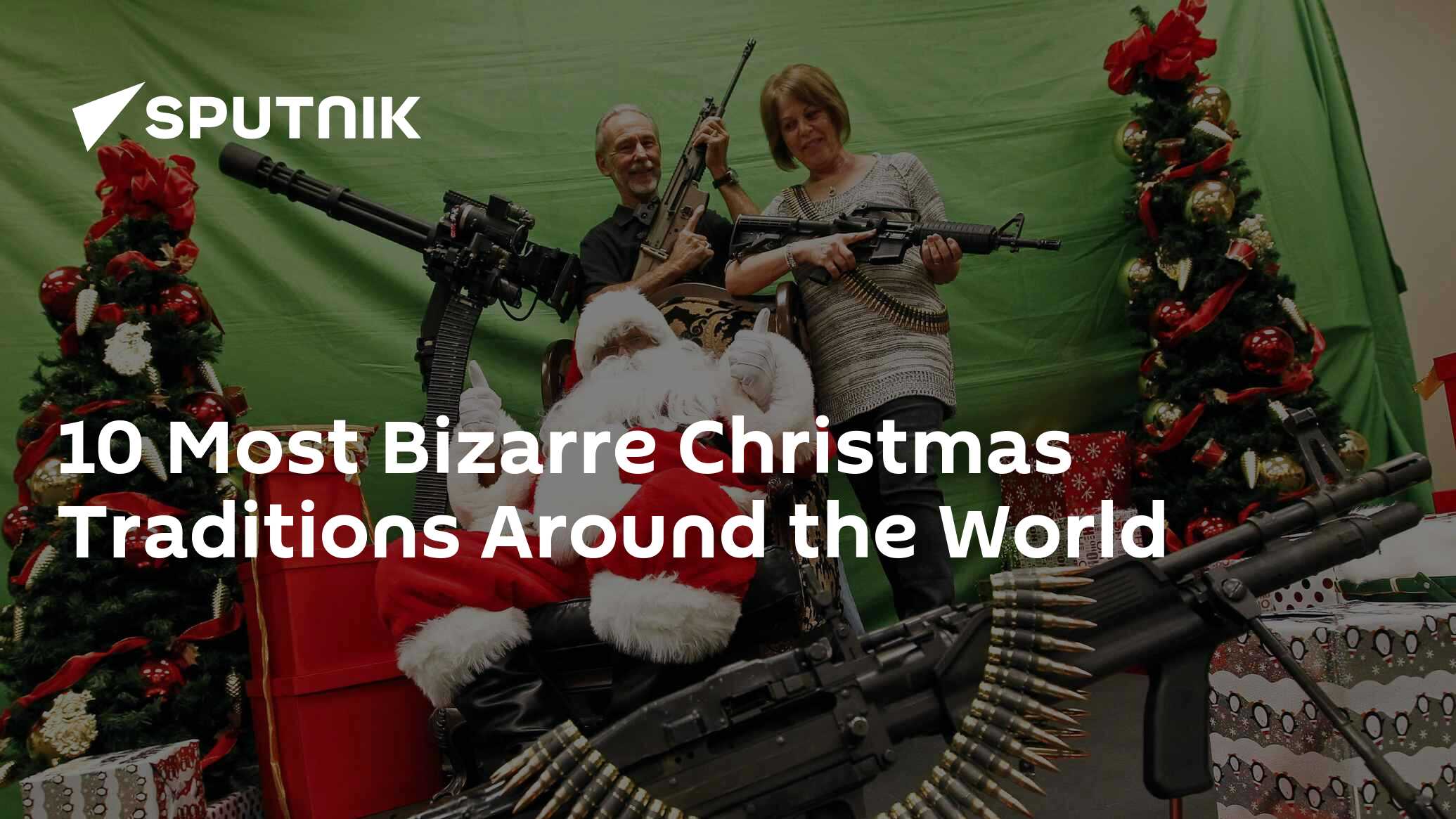 10 Most Bizarre Christmas Traditions Around the World - 25.12.2017 ...