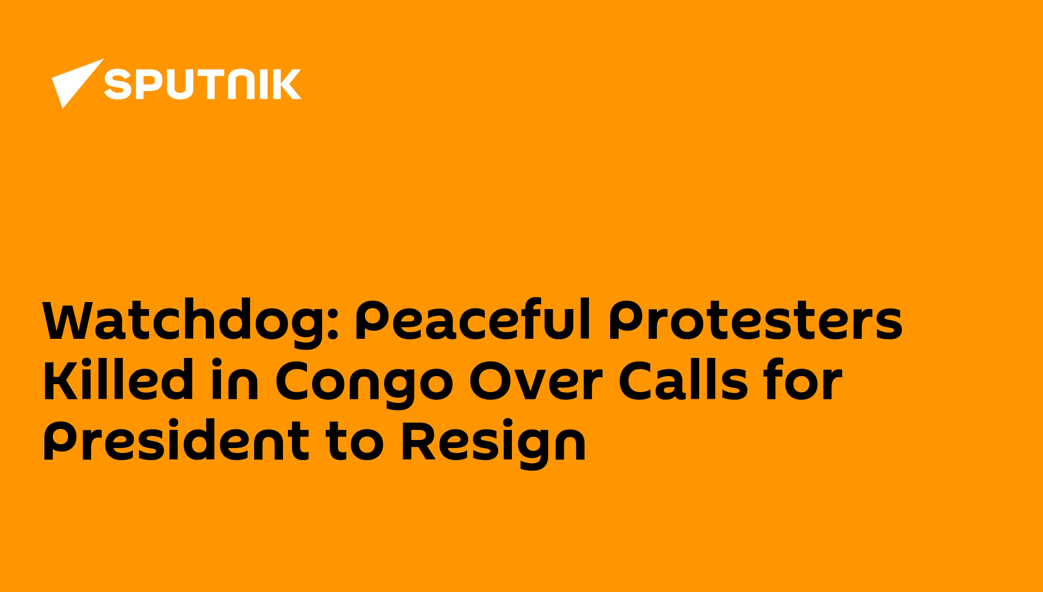 Watchdog: Peaceful Protesters Killed in Congo Over Calls for President ...