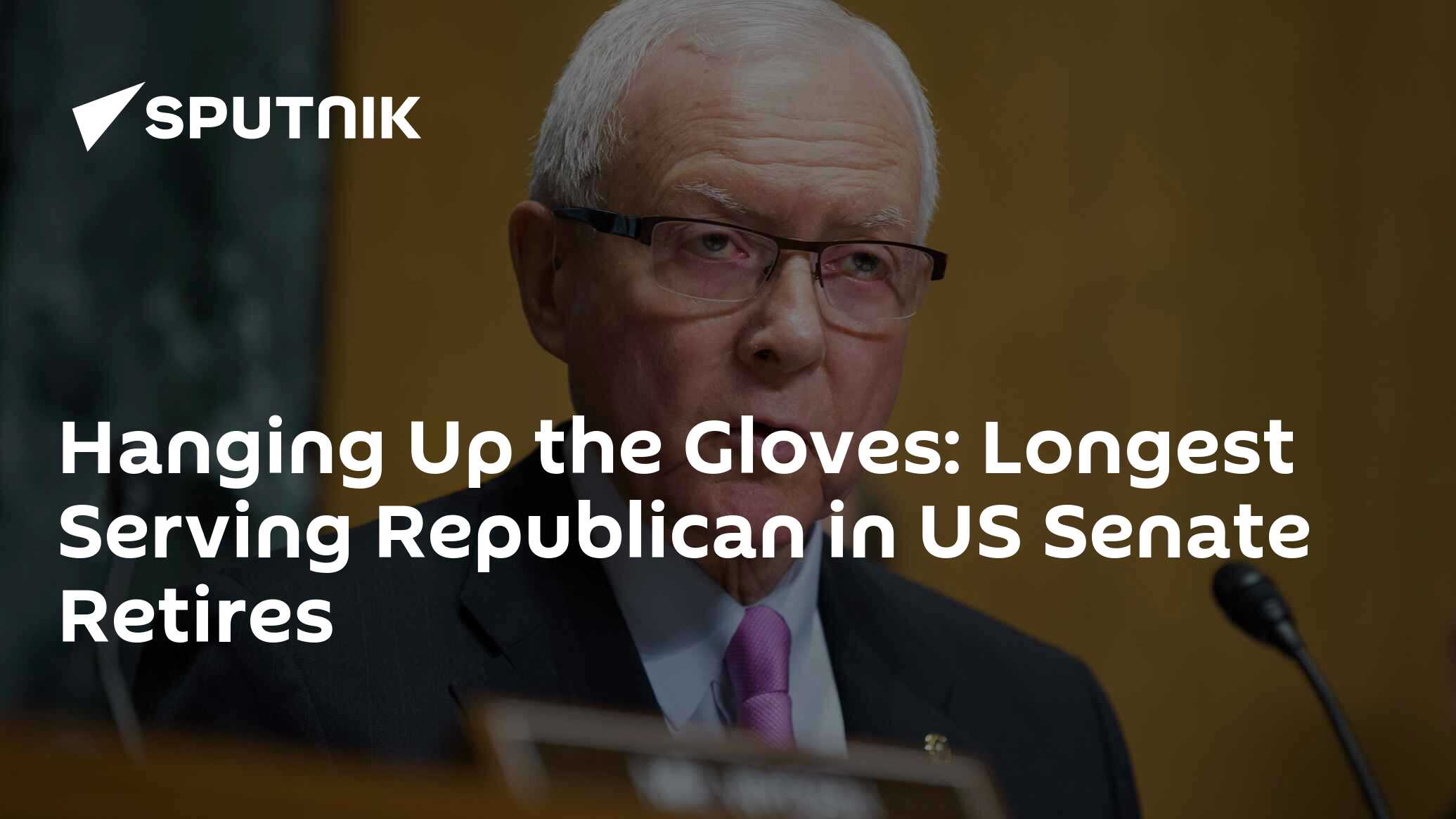 Hanging Up the Gloves: Longest Serving Republican in US Senate Retires ...