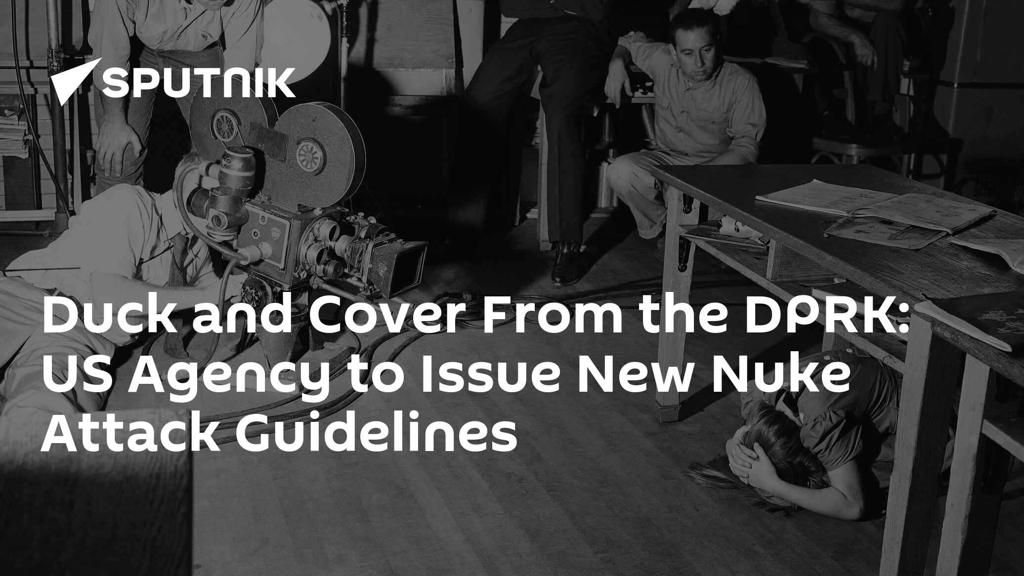 Duck and Cover From the DPRK: US Agency to Issue New Nuke Attack ...