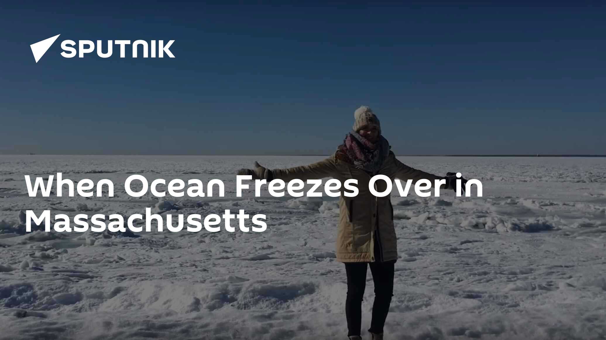 When Ocean Freezes Over in Massachusetts - 08.01.2018, Sputnik ...
