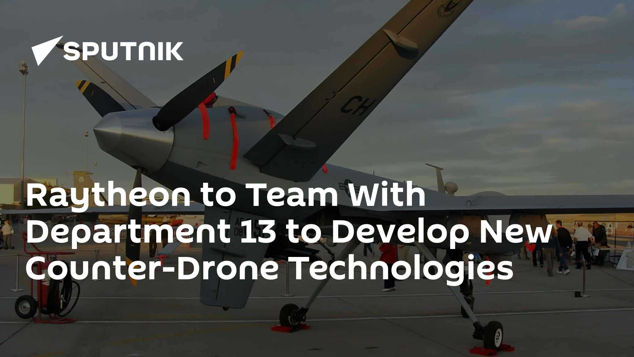 Raytheon to Team With Department 13 to Develop New Counter-Drone ...