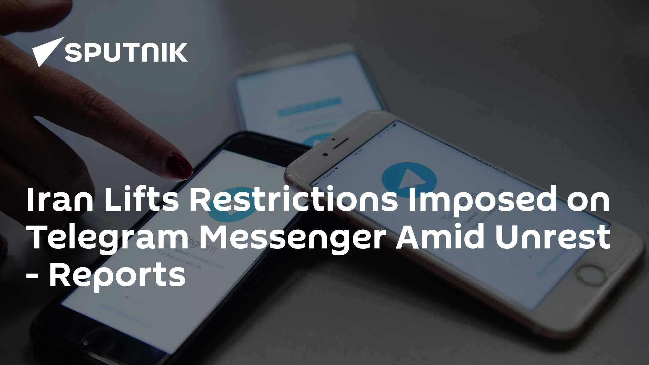 Iran Lifts Restrictions Imposed on Telegram Messenger Amid Unrest ...