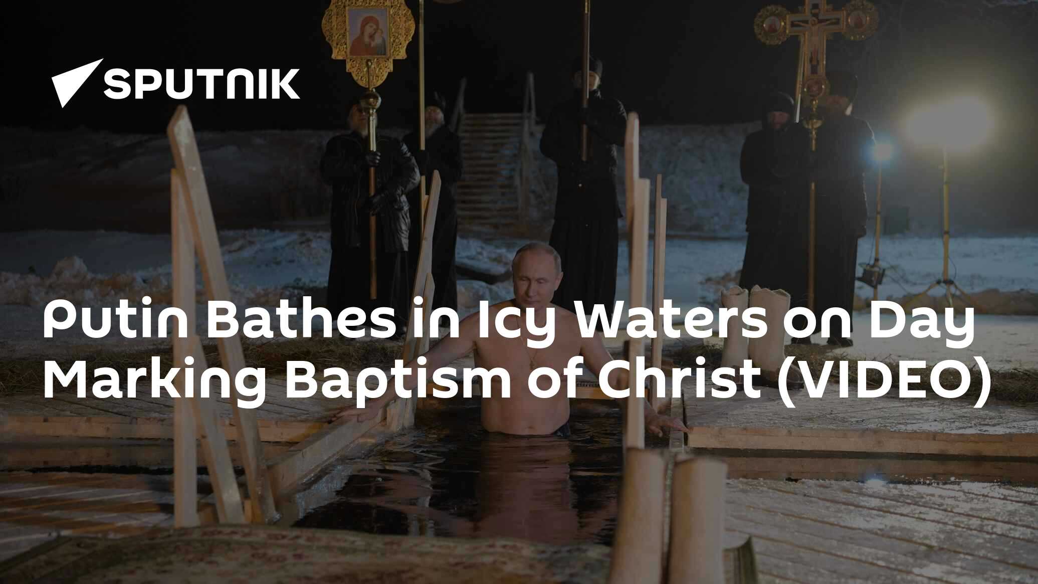 Putin Bathes in Icy Waters on Day Marking Baptism of Christ (VIDEO ...