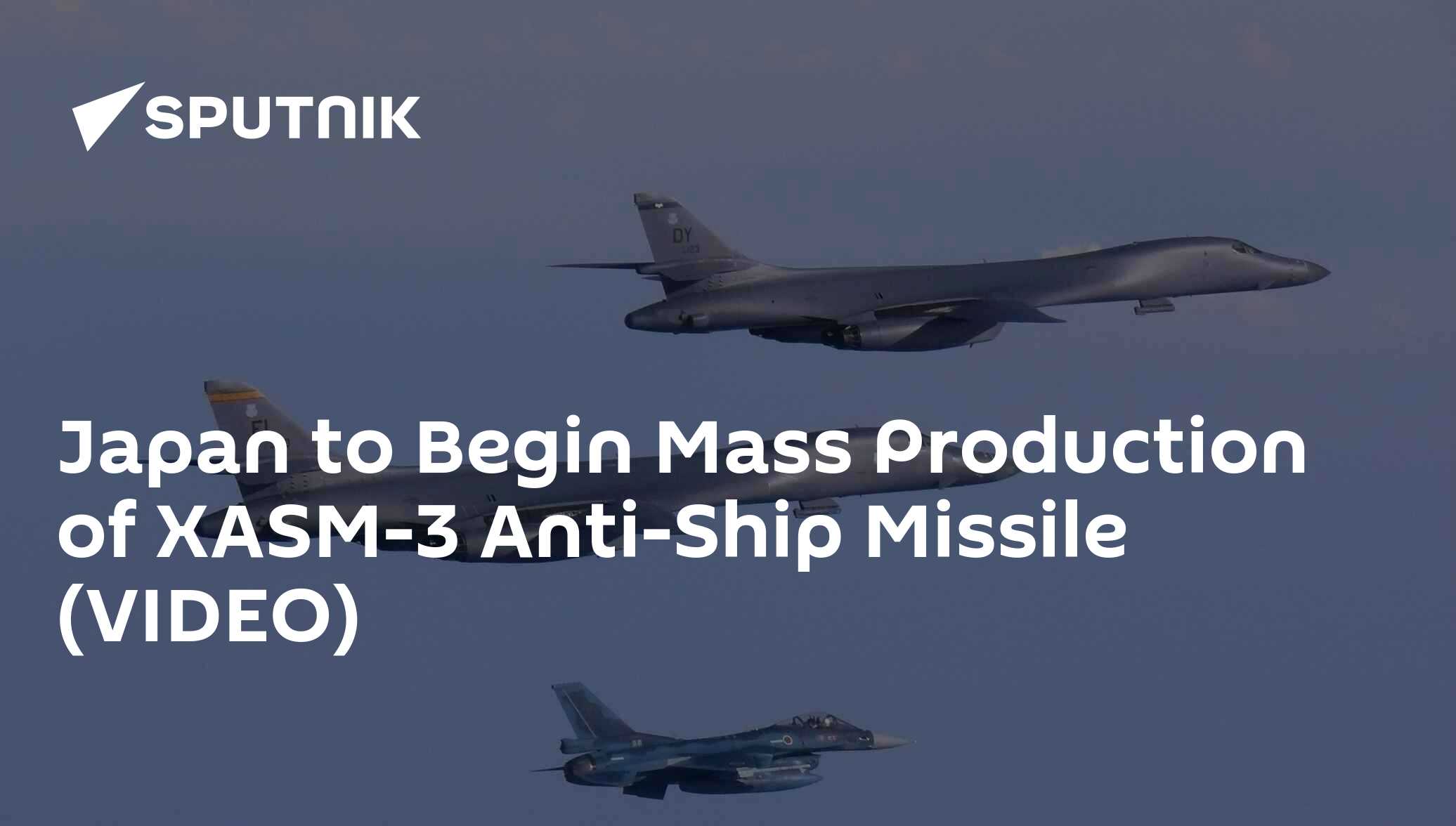 Japan to Begin Mass Production of XASM-3 Anti-Ship Missile (VIDEO) - 19 ...