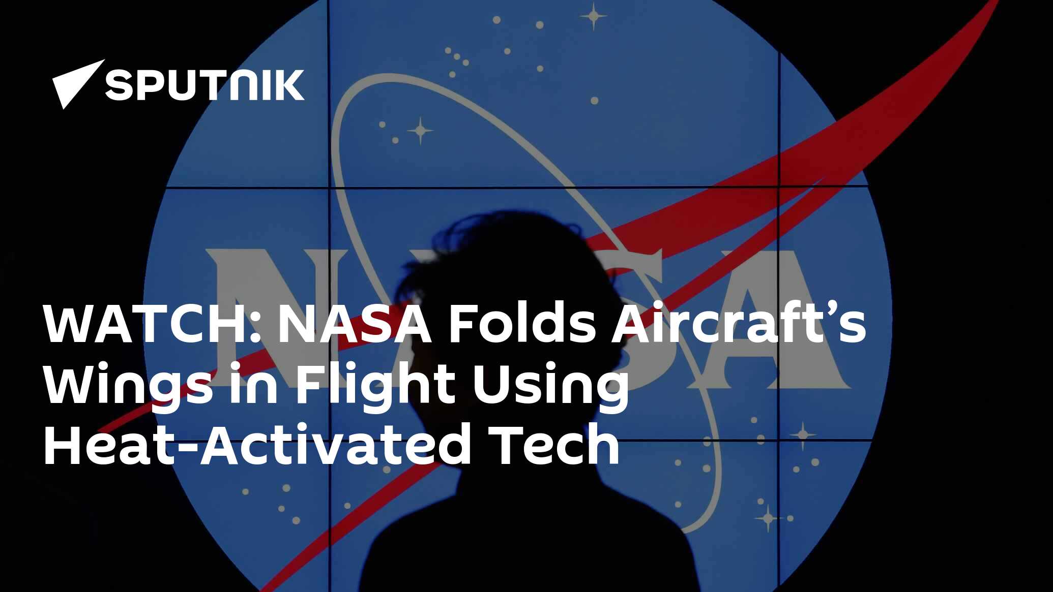 WATCH: NASA Folds Aircraft’s Wings in Flight Using Heat-Activated Tech ...