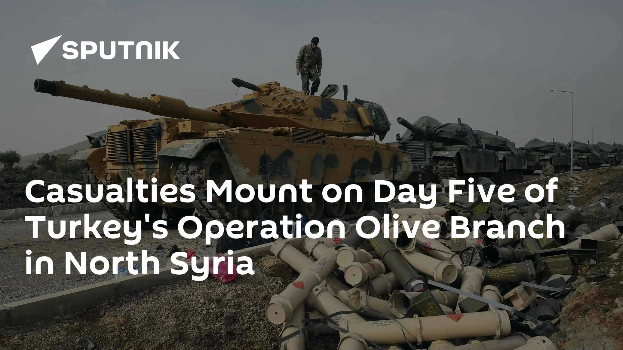 Casualties Mount on Day Five of Turkey's Operation Olive Branch in ...
