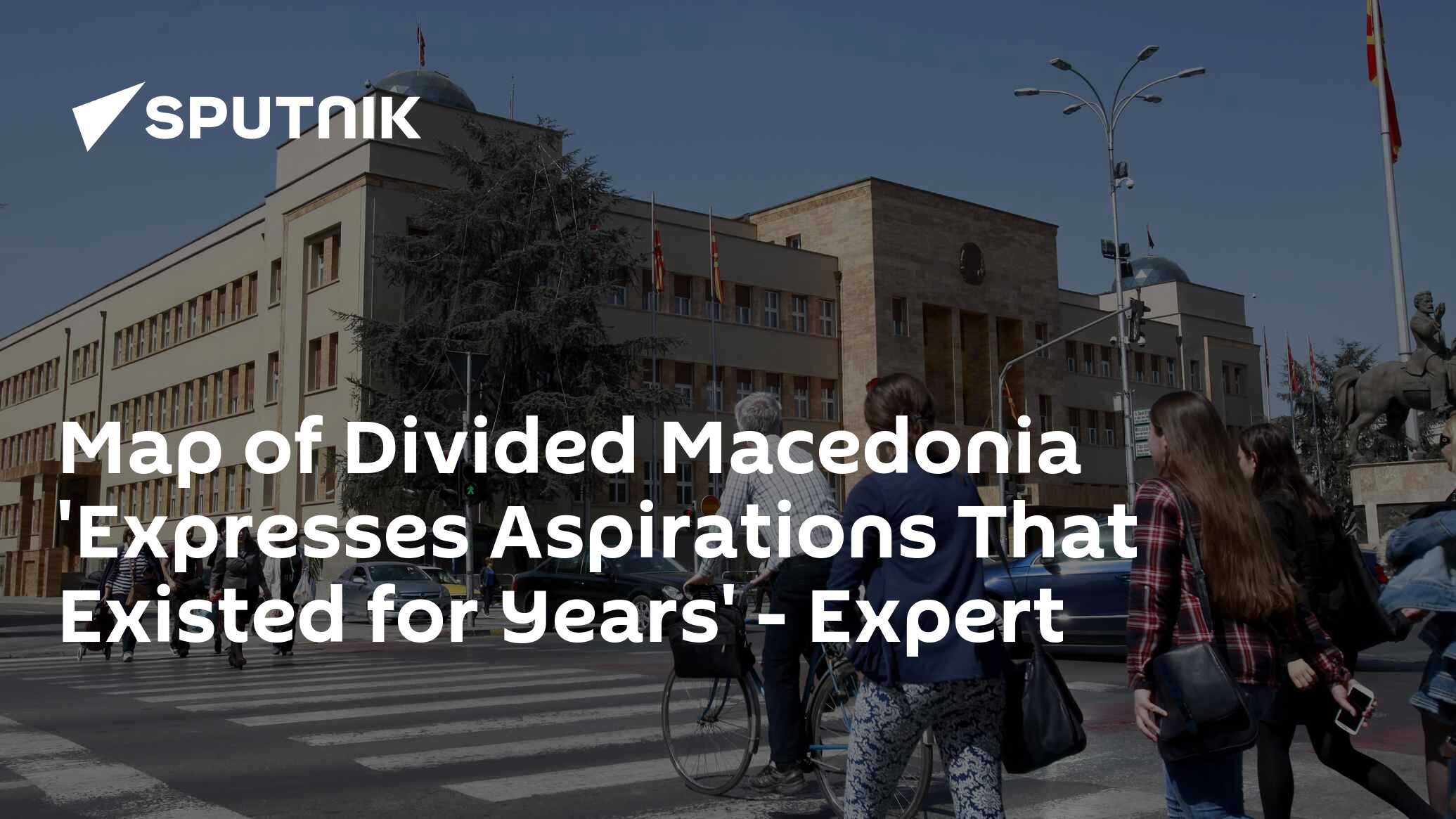 Map of Divided Macedonia 'Expresses Aspirations That Existed for Years ...