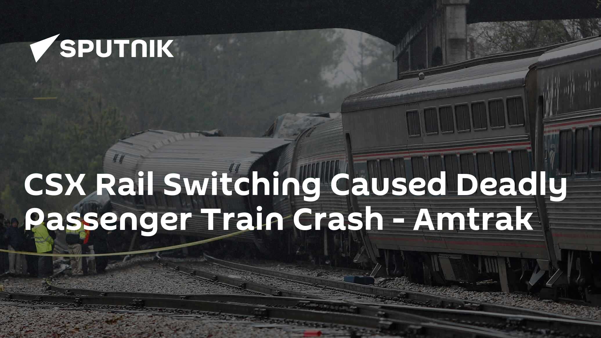 CSX Rail Switching Caused Deadly Passenger Train Crash - Amtrak - 04.02 ...