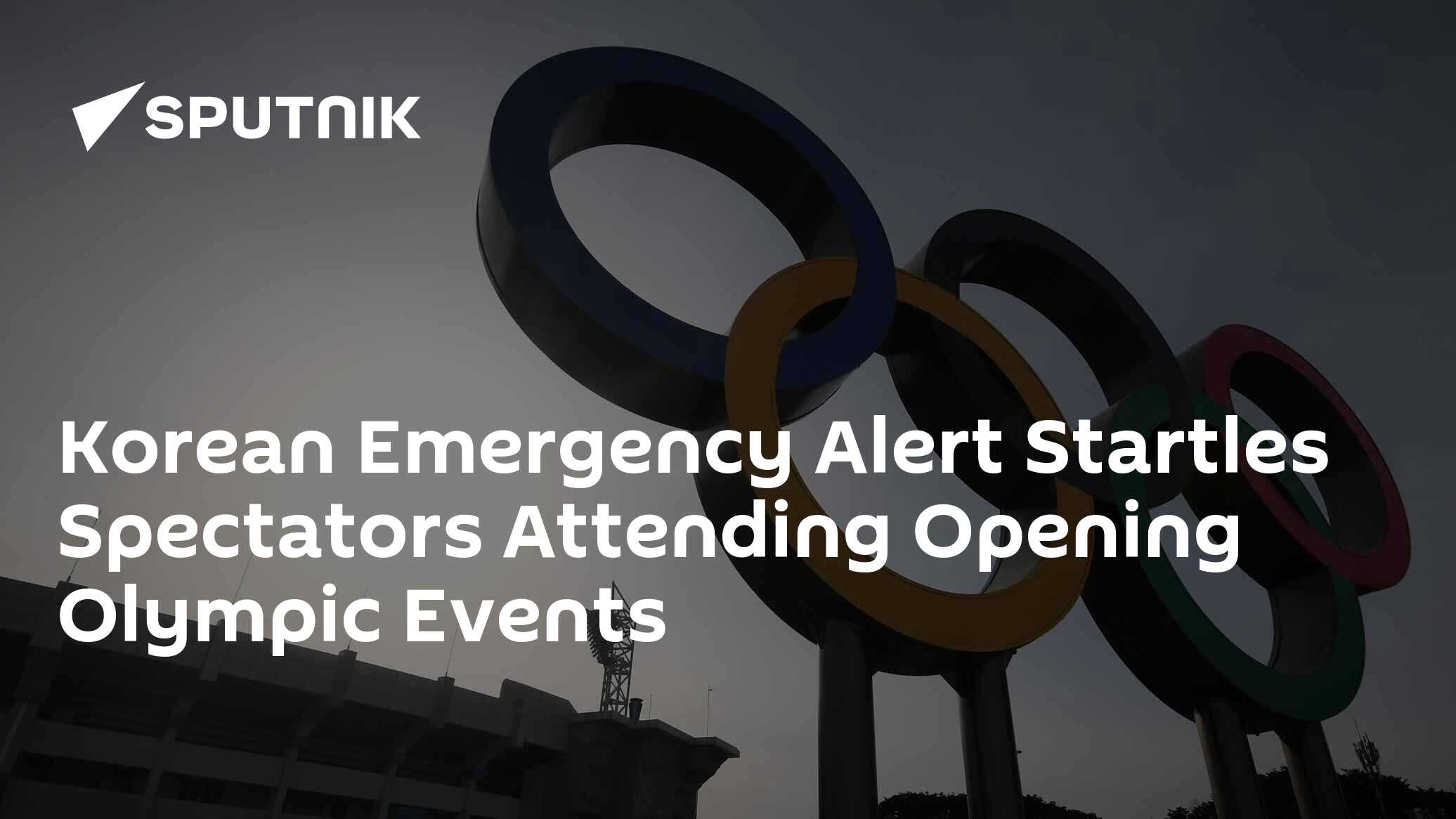 Korean Emergency Alert Startles Spectators Attending Opening Olympic ...