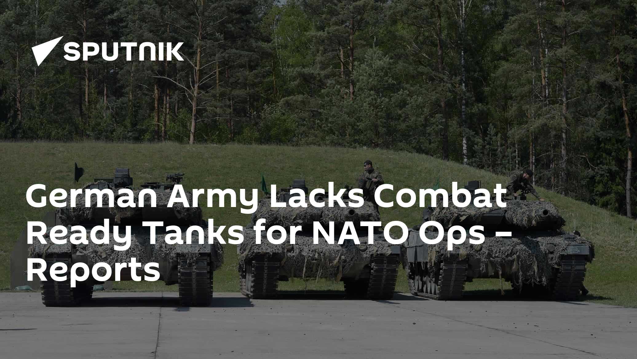 German Army Lacks Combat Ready Tanks for NATO Ops – Reports - 15.02. ...