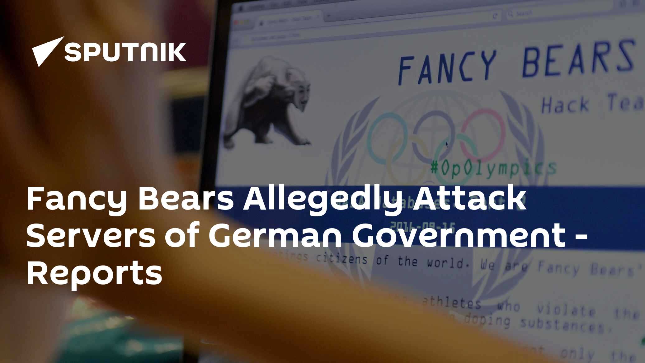 Fancy Bears Allegedly Attack Servers of German Government - Reports ...