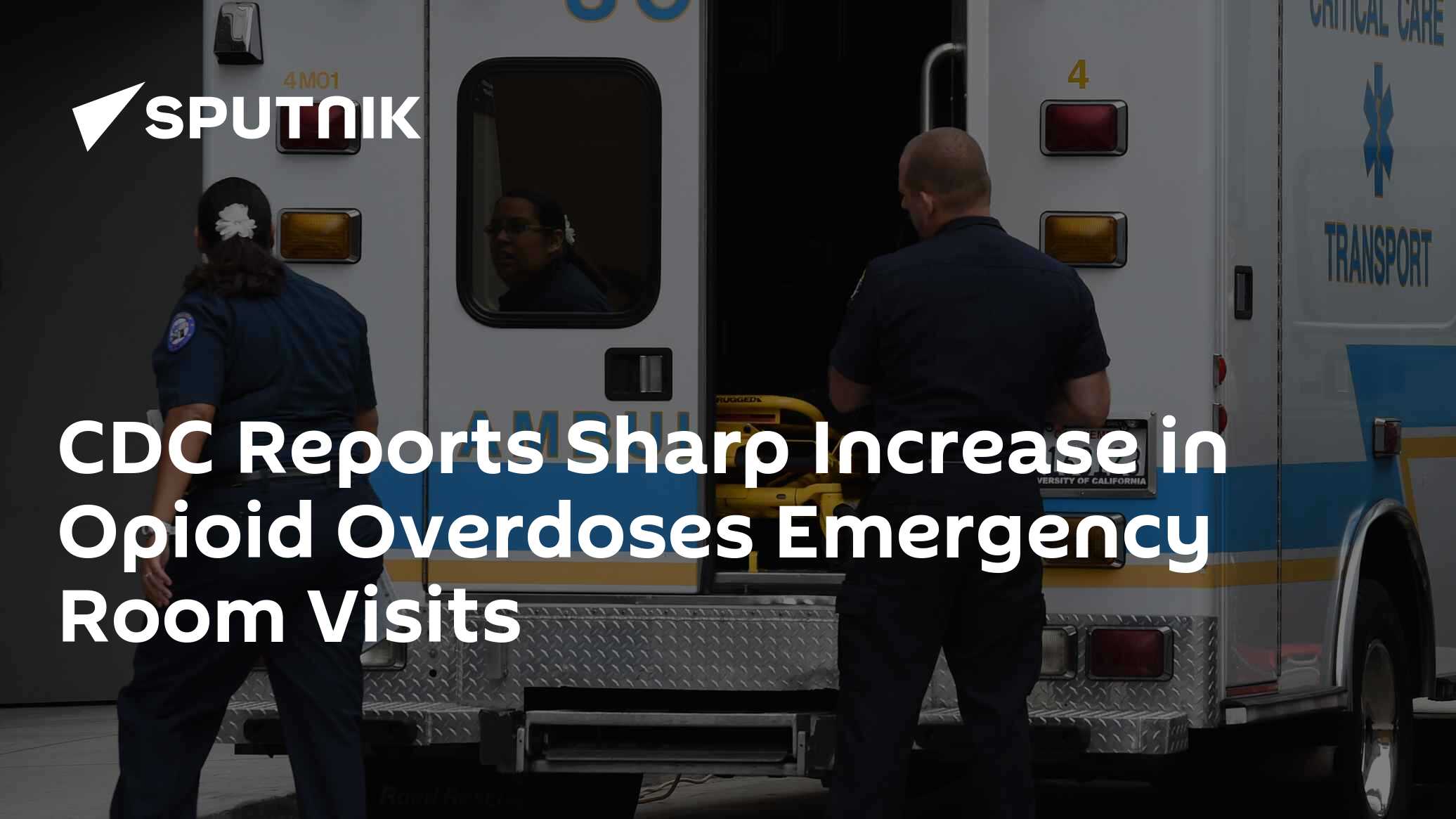 CDC Reports Sharp Increase in Opioid Overdoses Emergency Room Visits ...