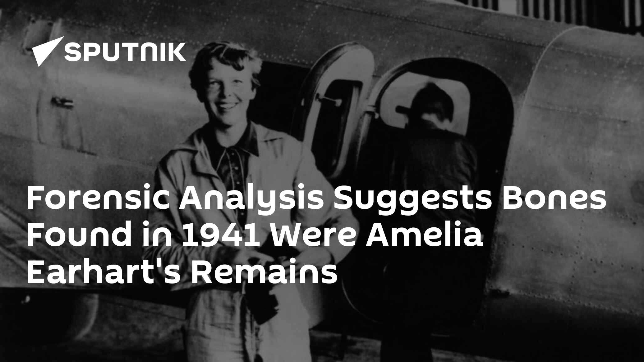 Forensic Analysis Suggests Bones Found in 1941 Were Amelia Earhart's ...