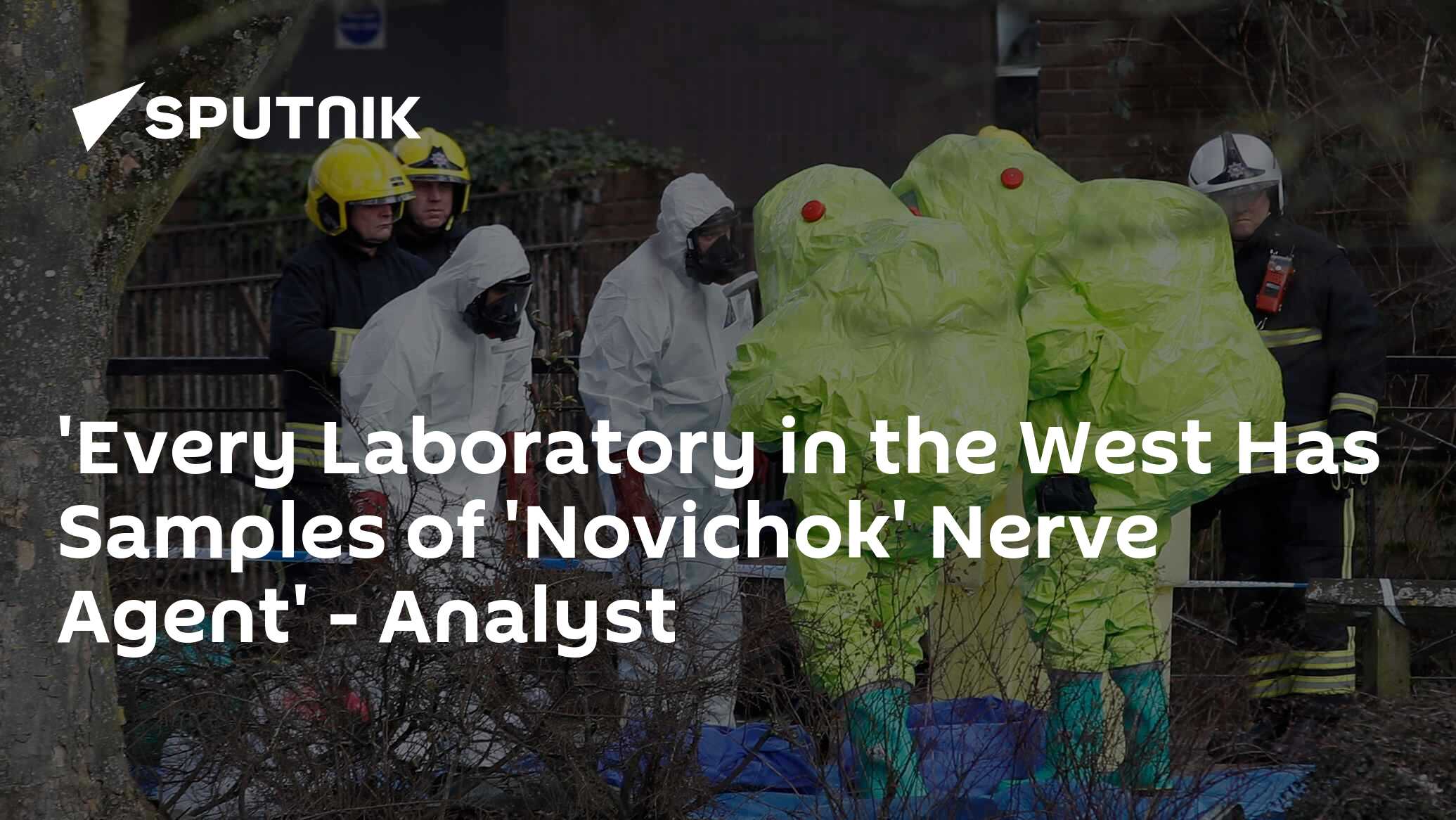 'Every Laboratory in the West Has Samples of 'Novichok' Nerve Agent ...