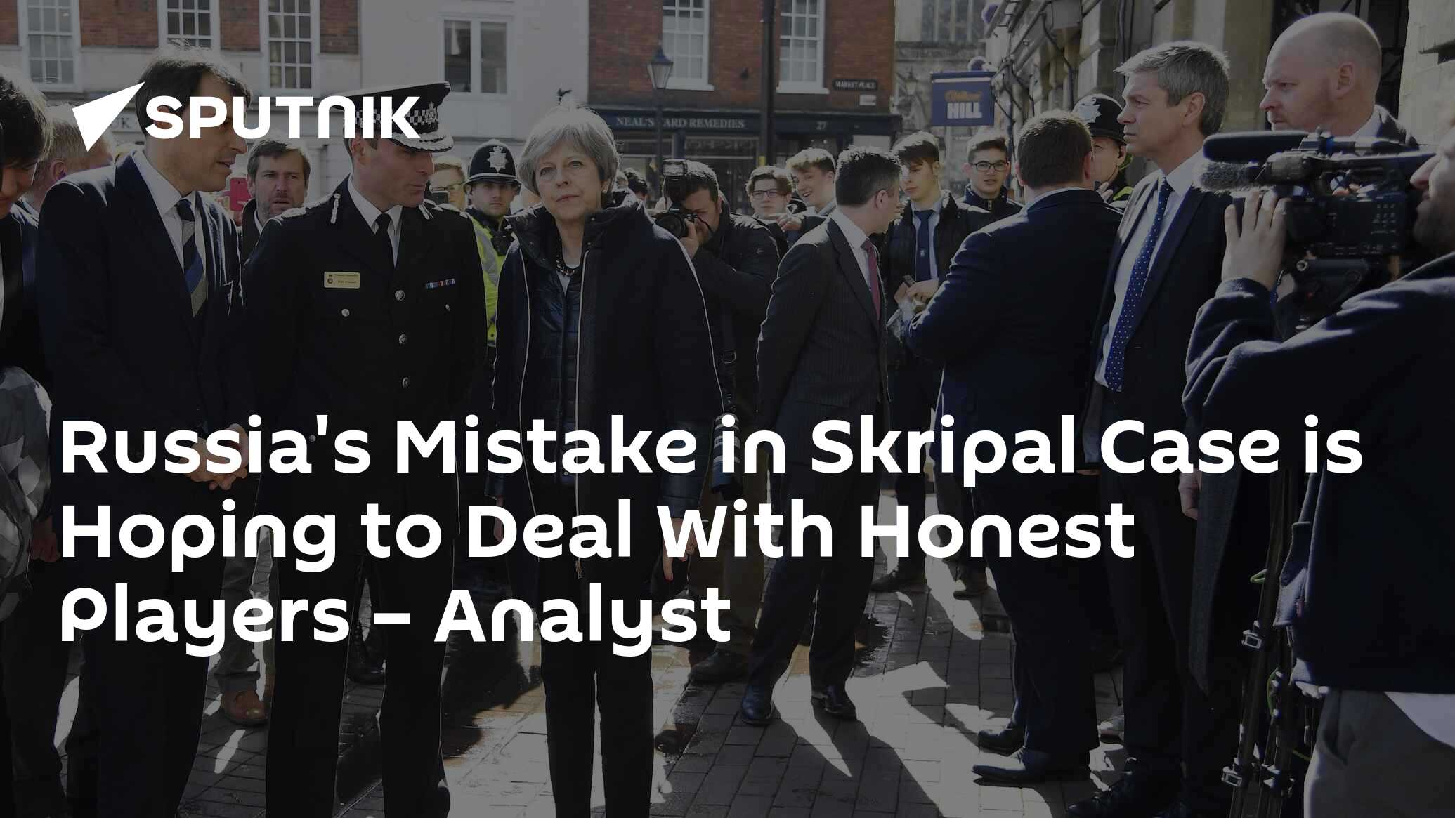 Russia's Mistake in Skripal Case is Hoping to Deal With Honest Players ...