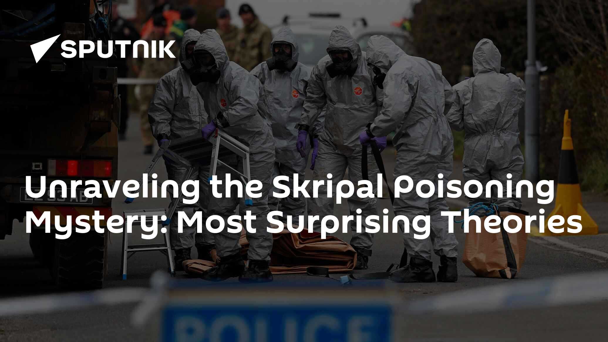 Unraveling the Skripal Poisoning Mystery: Most Surprising Theories - 03 ...