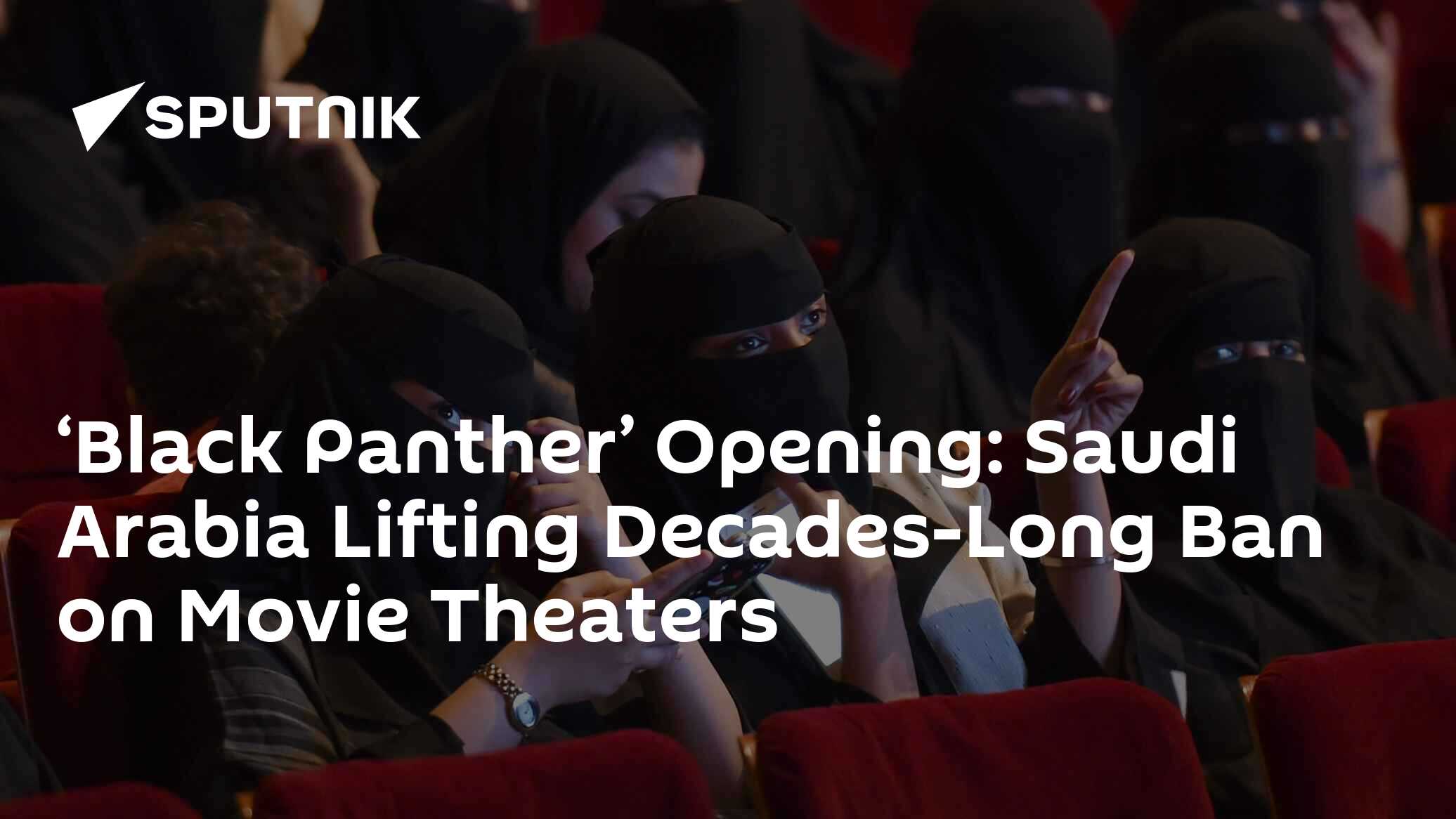 ‘Black Panther’ Opening: Saudi Arabia Lifting Decades-Long Ban on Movie ...