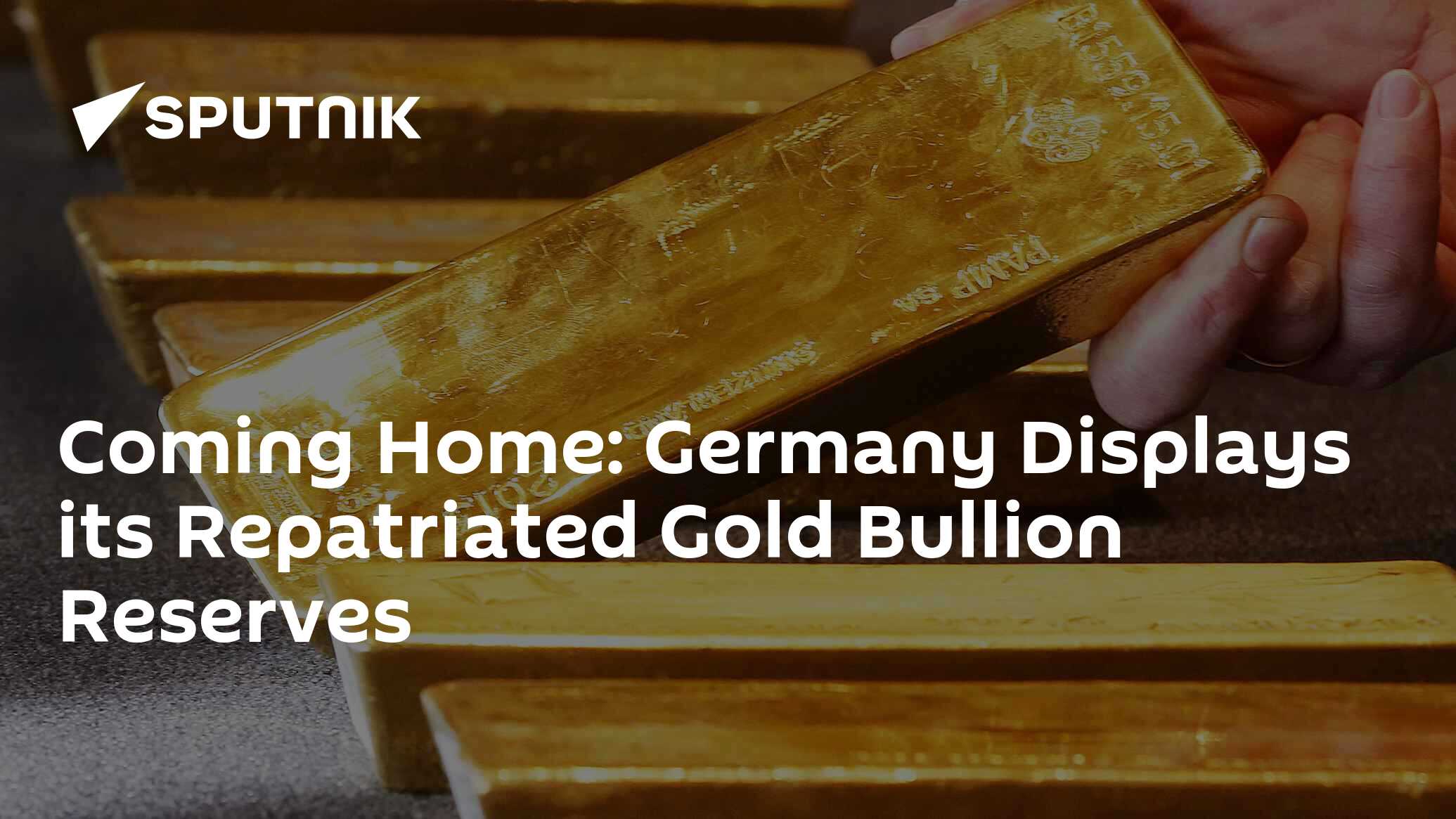 Coming Home: Germany Displays its Repatriated Gold Bullion Reserves ...