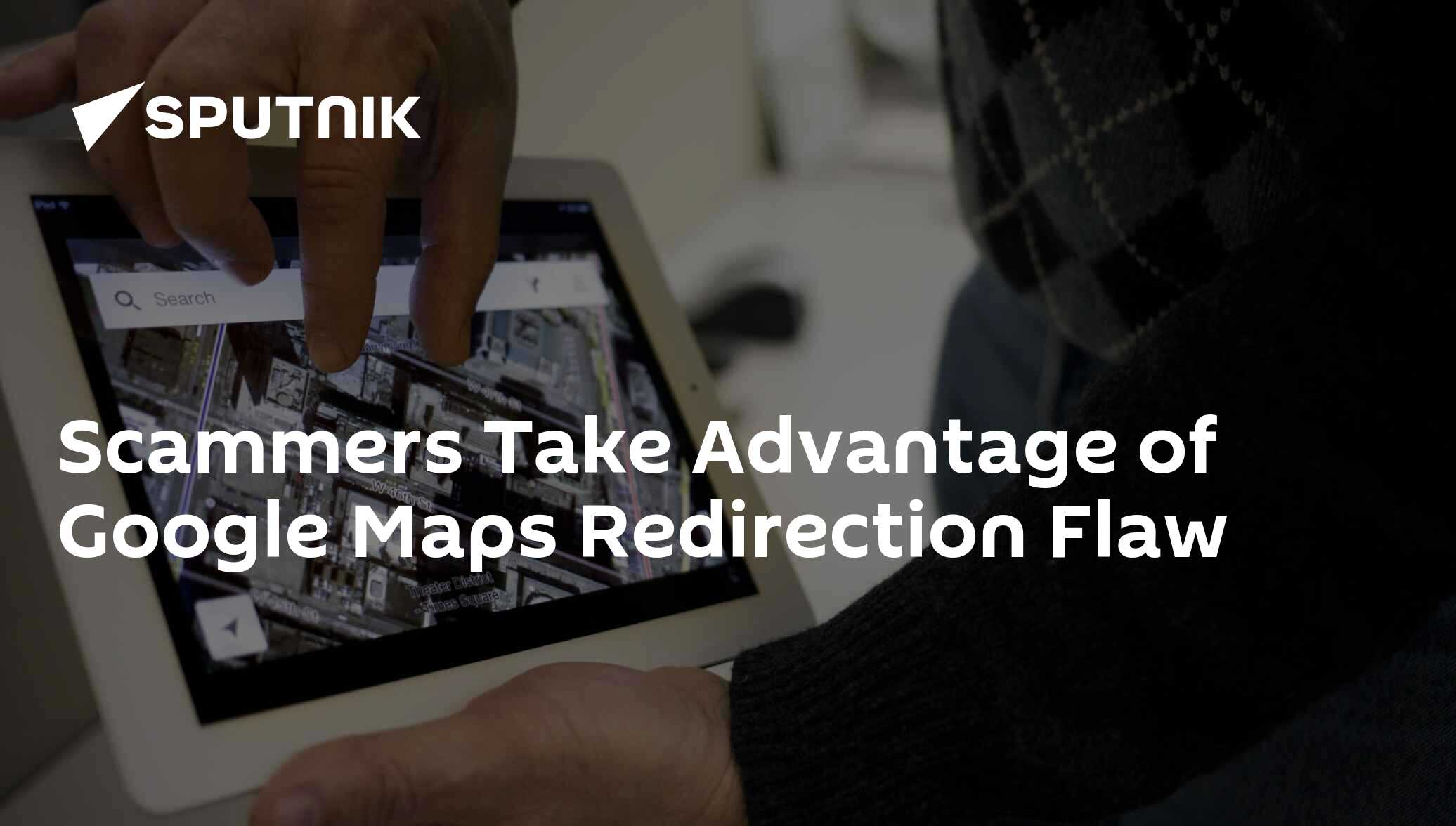 Scammers Take Advantage of Google Maps Redirection Flaw - 04.05.2018 ...