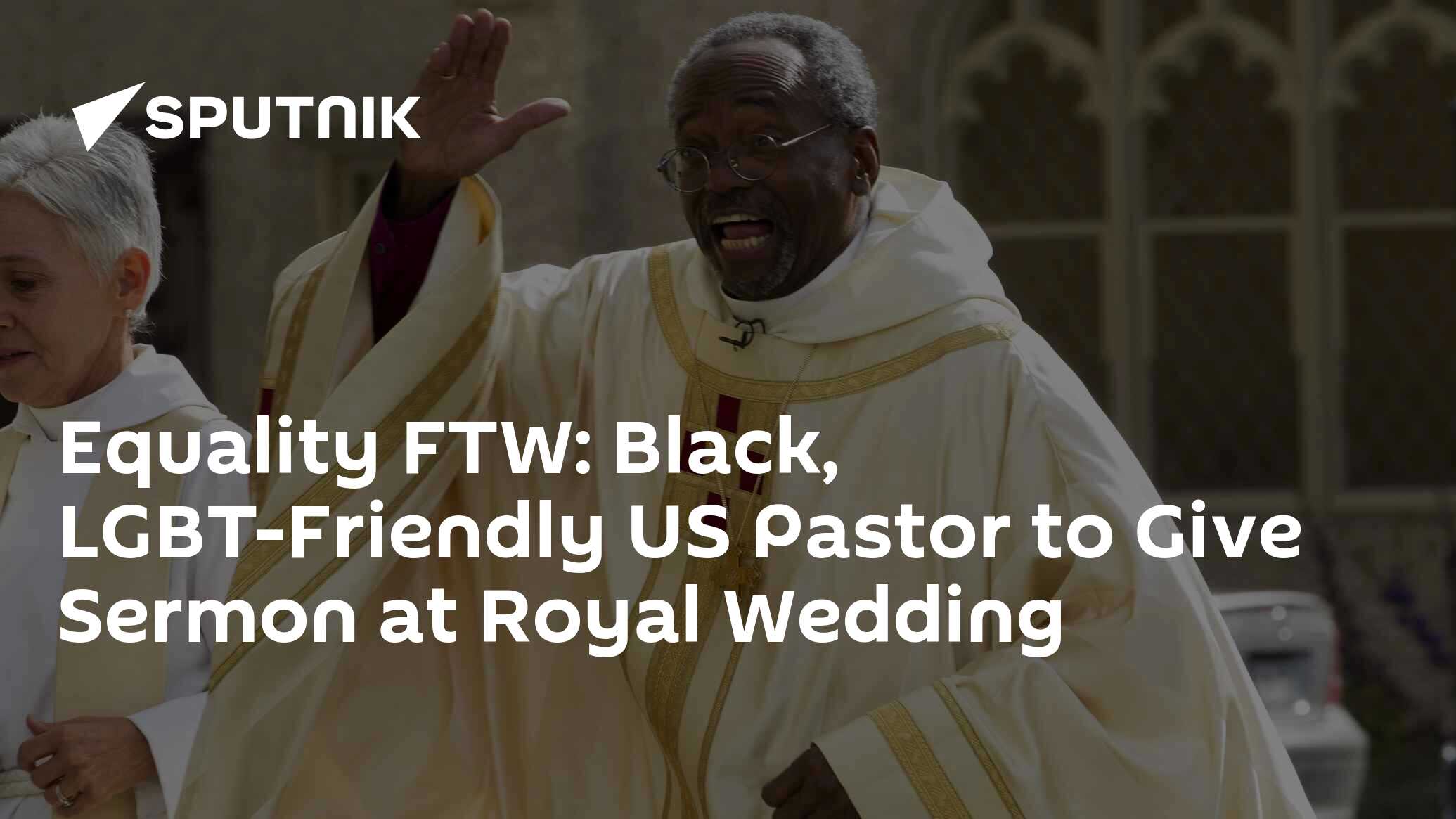 Equality FTW: Black, LGBT-Friendly US Pastor to Give Sermon at Royal ...