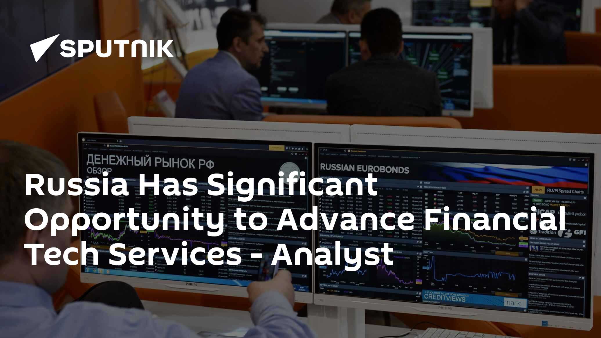 Russia Has Significant Opportunity to Advance Financial Tech Services - Analyst - 25.05.2018 ...
