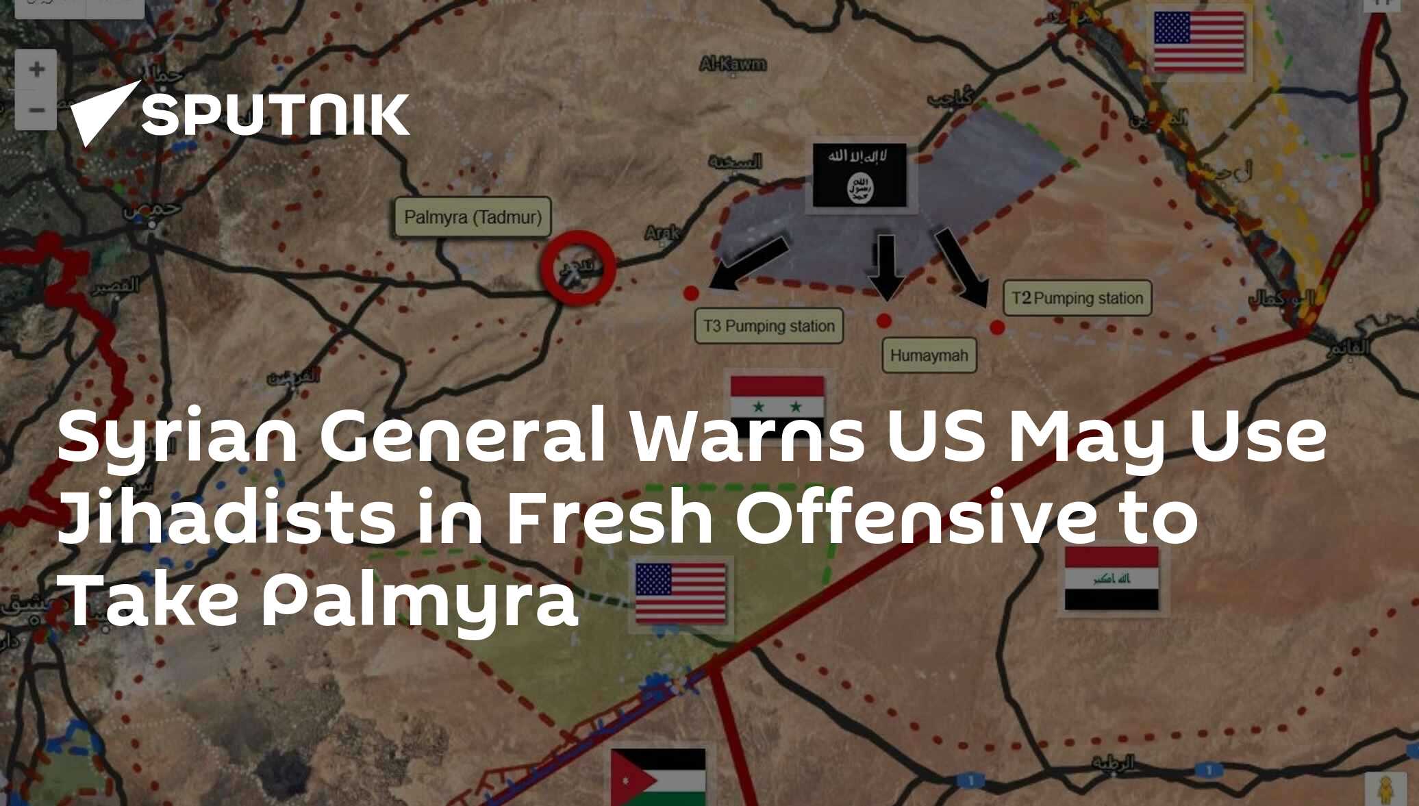 Syrian General Warns US May Use Jihadists in Fresh Offensive to Take ...