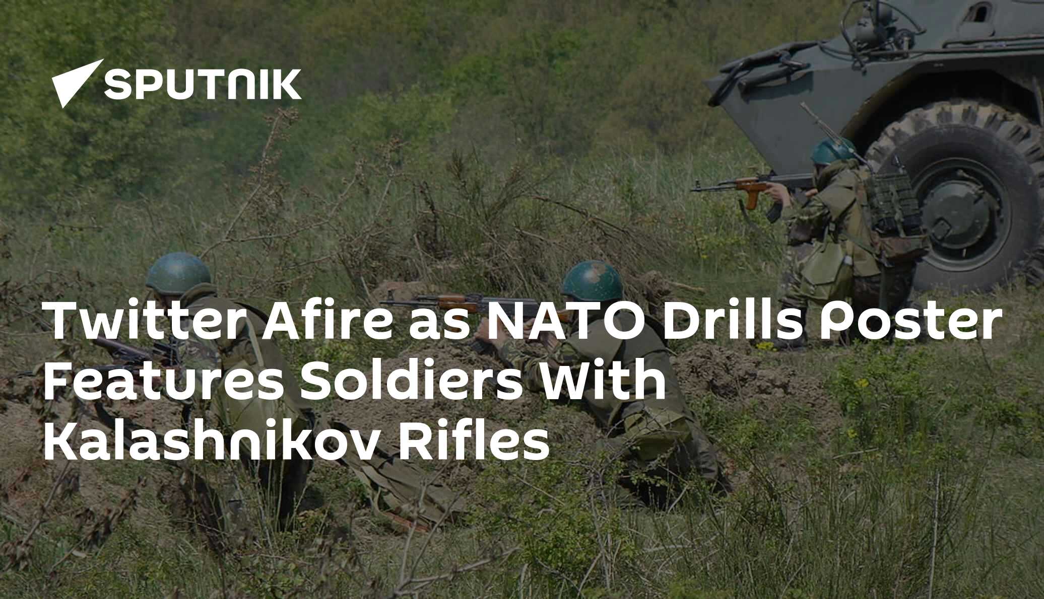 Twitter Afire as NATO Drills Poster Features Soldiers With Kalashnikov ...