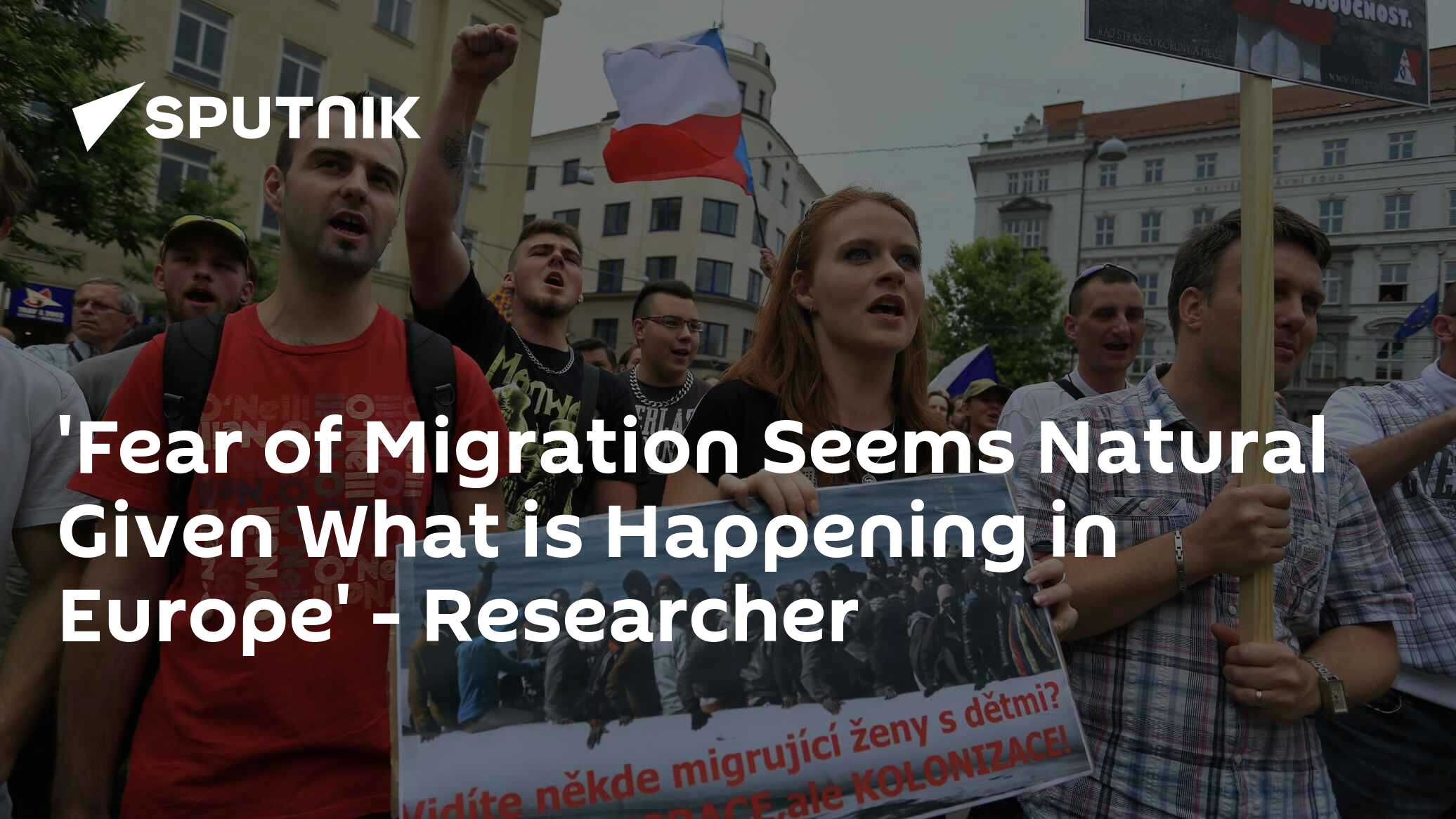 'Fear of Migration Seems Natural Given What is Happening in Europe ...