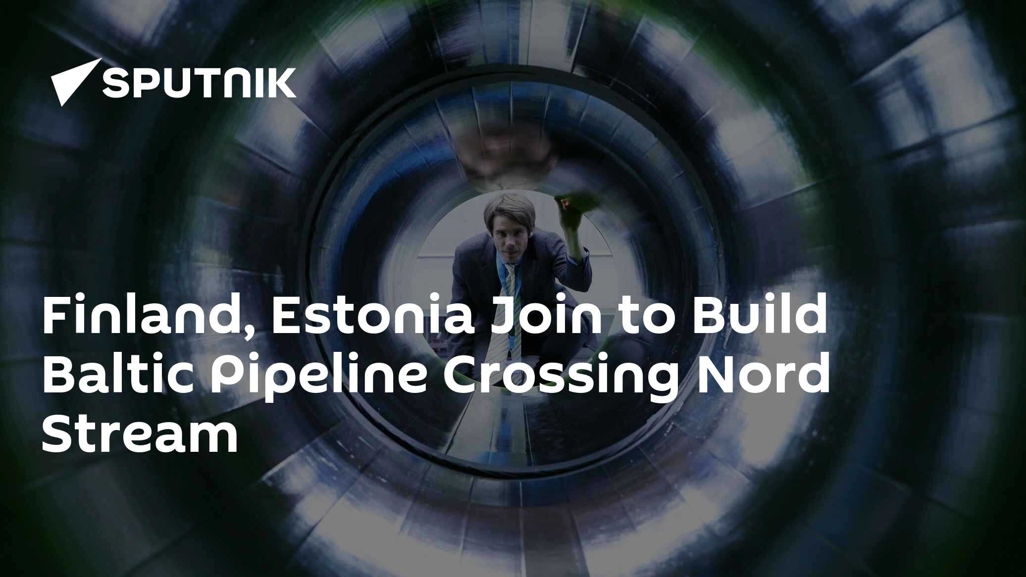 Finland, Estonia Join to Build Baltic Pipeline Crossing Nord Stream ...