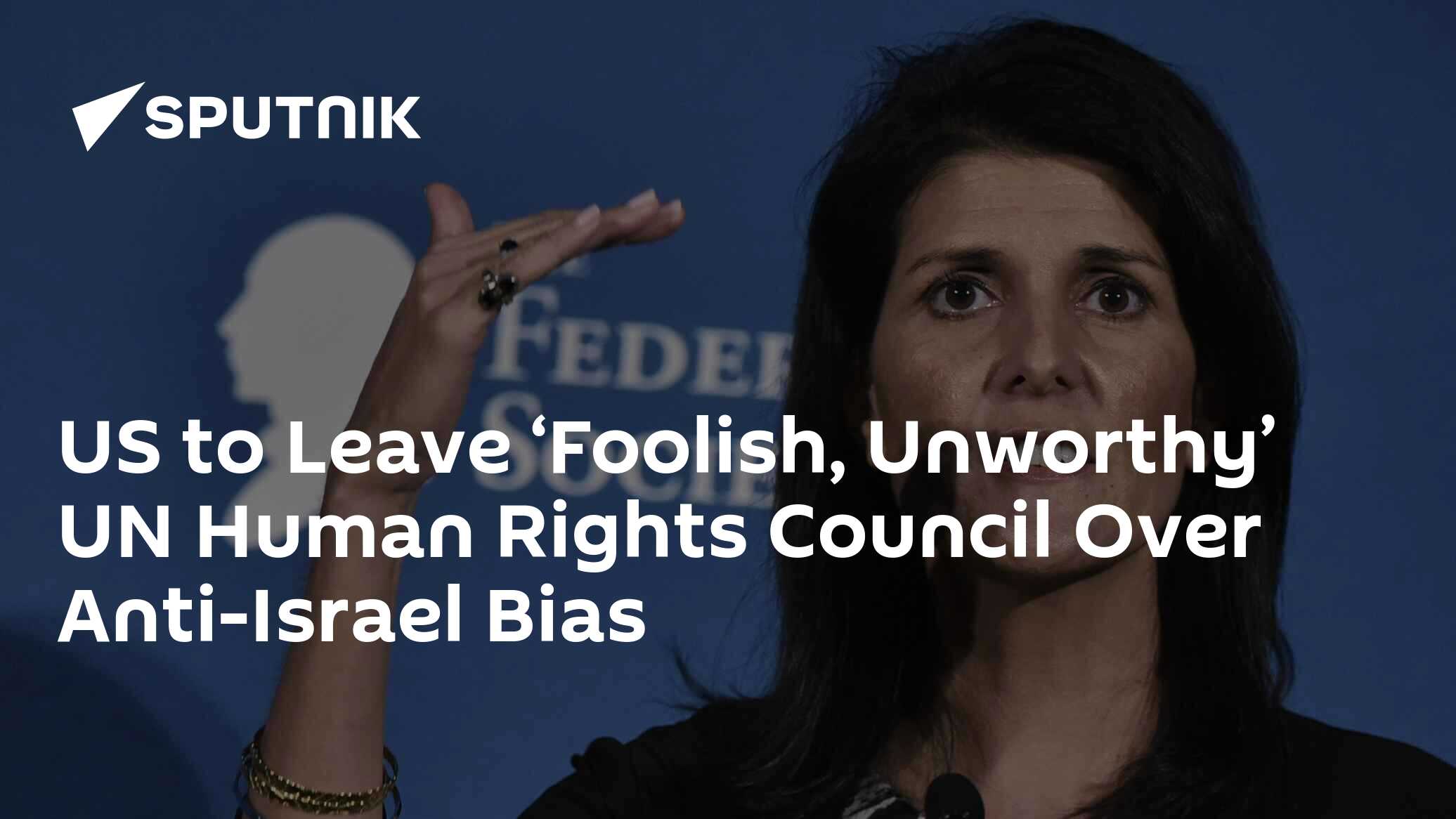 US to Leave ‘Foolish, Unworthy’ UN Human Rights Council Over Anti ...