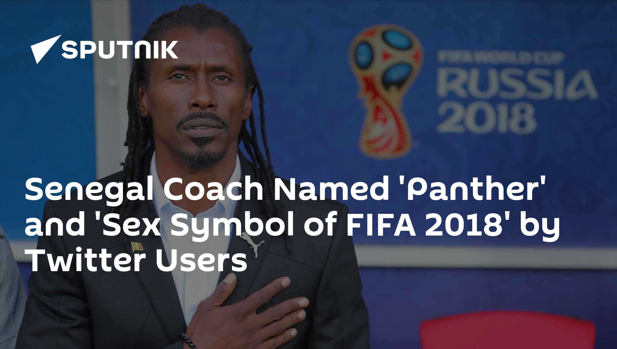Senegal Coach Named 'Panther' and 'Sex Symbol of FIFA 2018' by Twitter ...