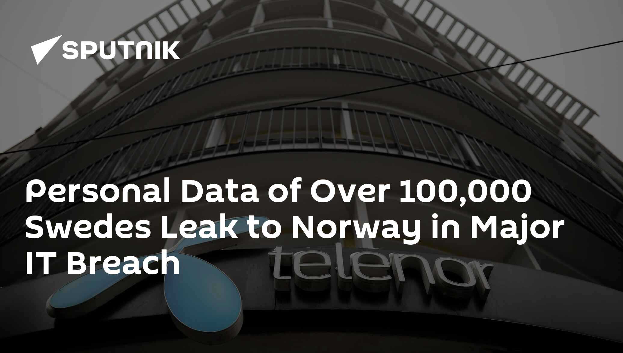Personal Data of Over 100,000 Swedes Leak to Norway in Major IT Breach ...