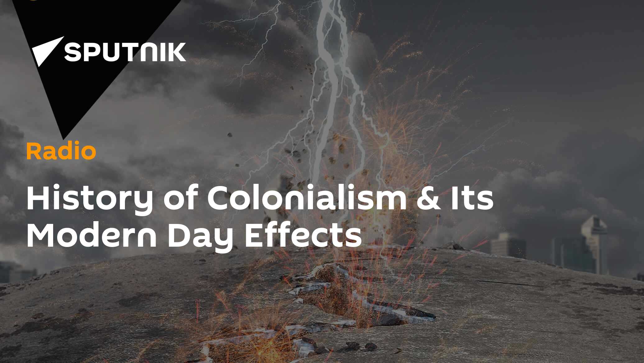 History of Colonialism & Its Modern Day Effects - 10.07.2018, Sputnik ...